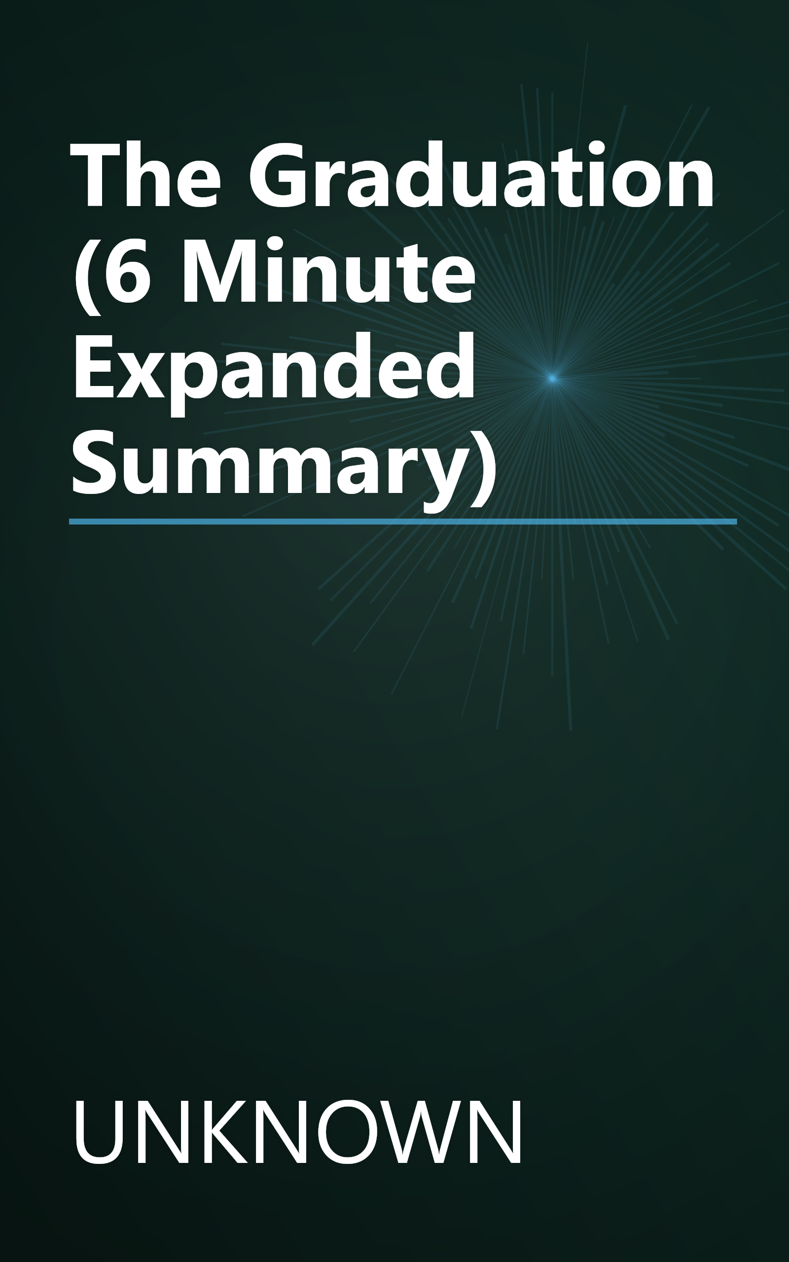 The Graduation (6 Minute   Expanded Summary) book cover