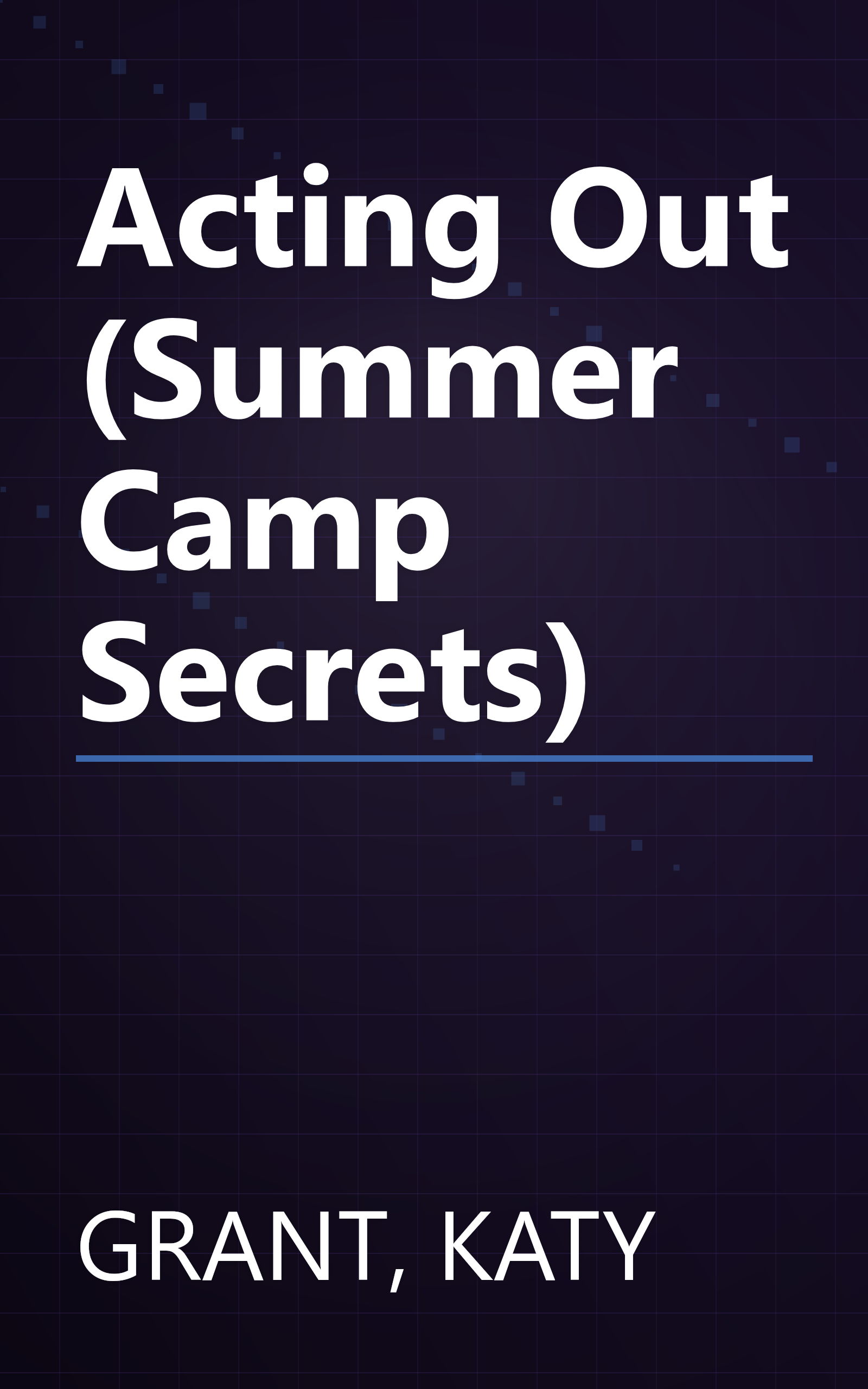 Acting Out (Summer Camp Secrets) book cover