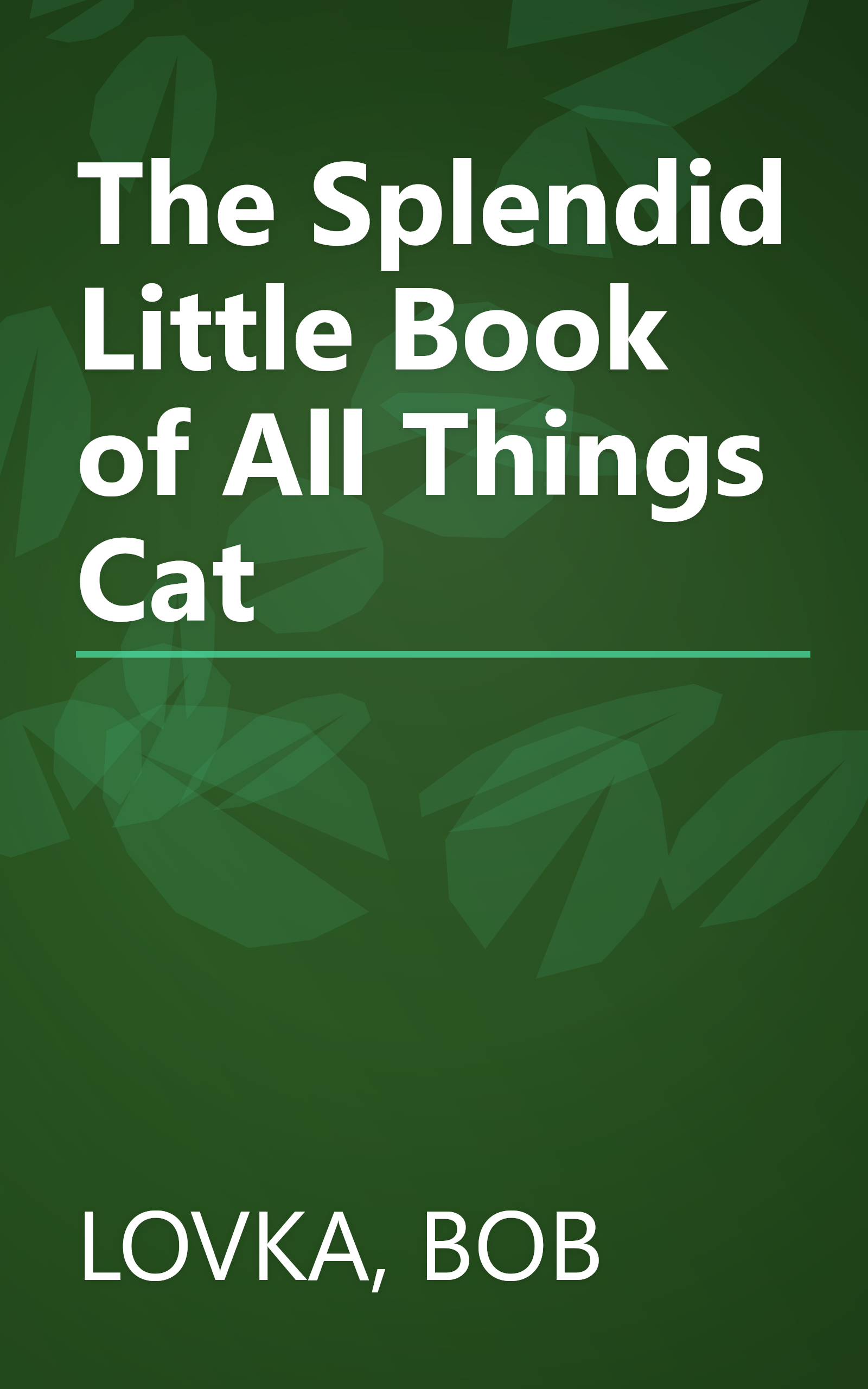 The Splendid Little Book of All Things Cat book cover