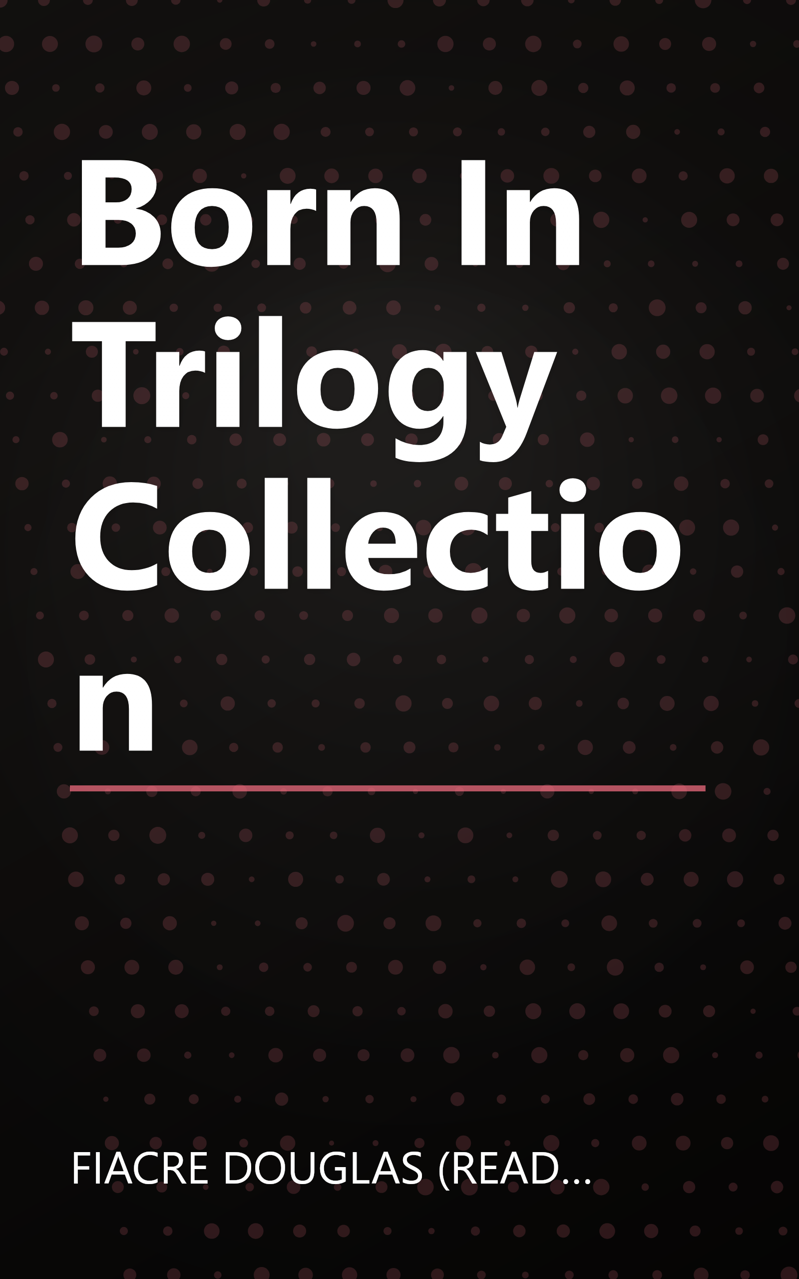 Born In Trilogy Collection book cover