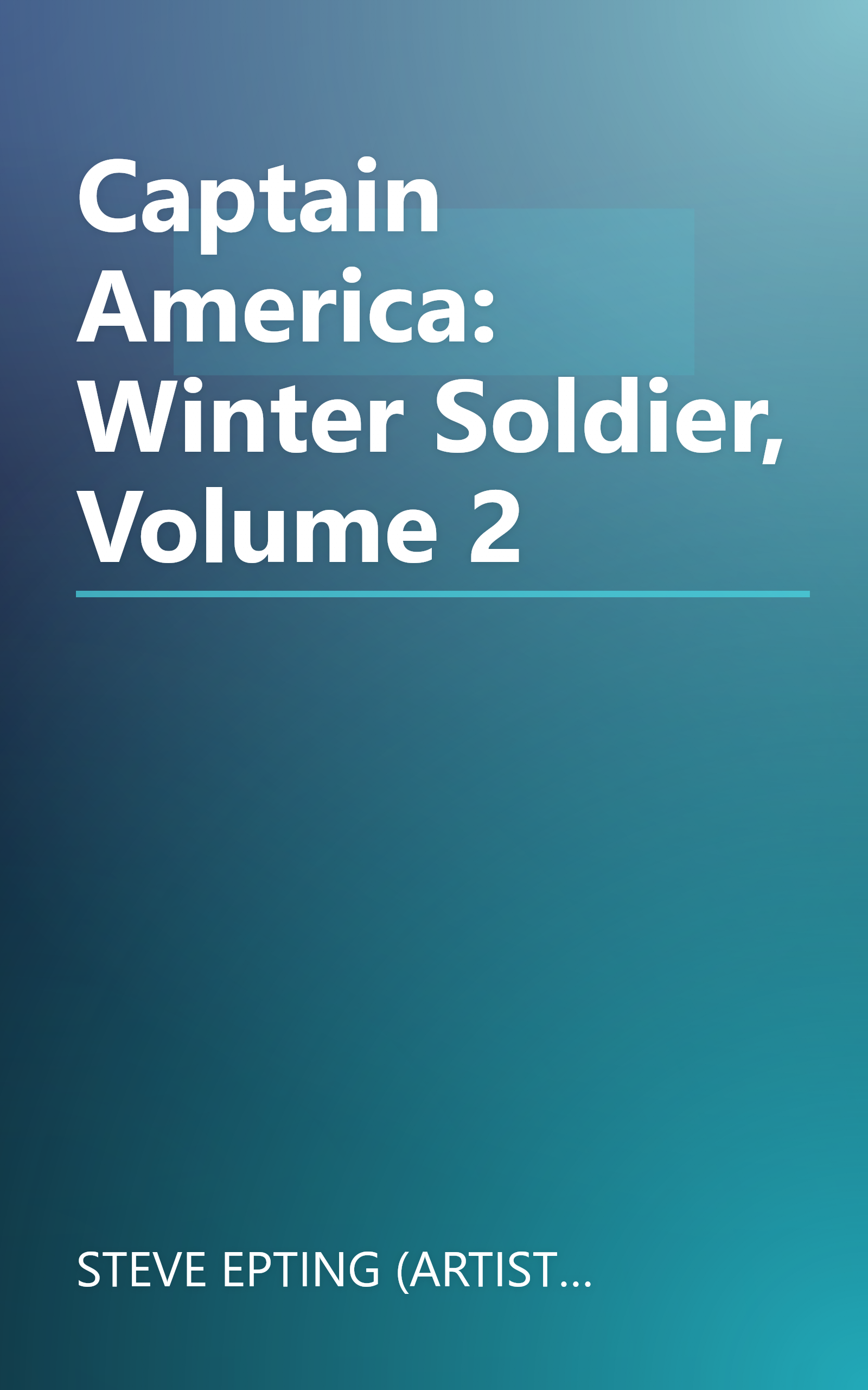 Captain America: Winter Soldier, Volume 2 book cover