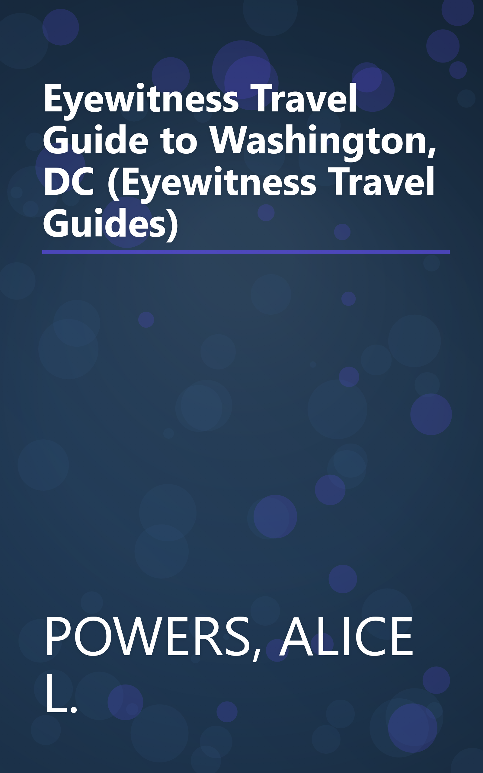 Eyewitness Travel Guide to Washington, DC (Eyewitness Travel Guides) book cover