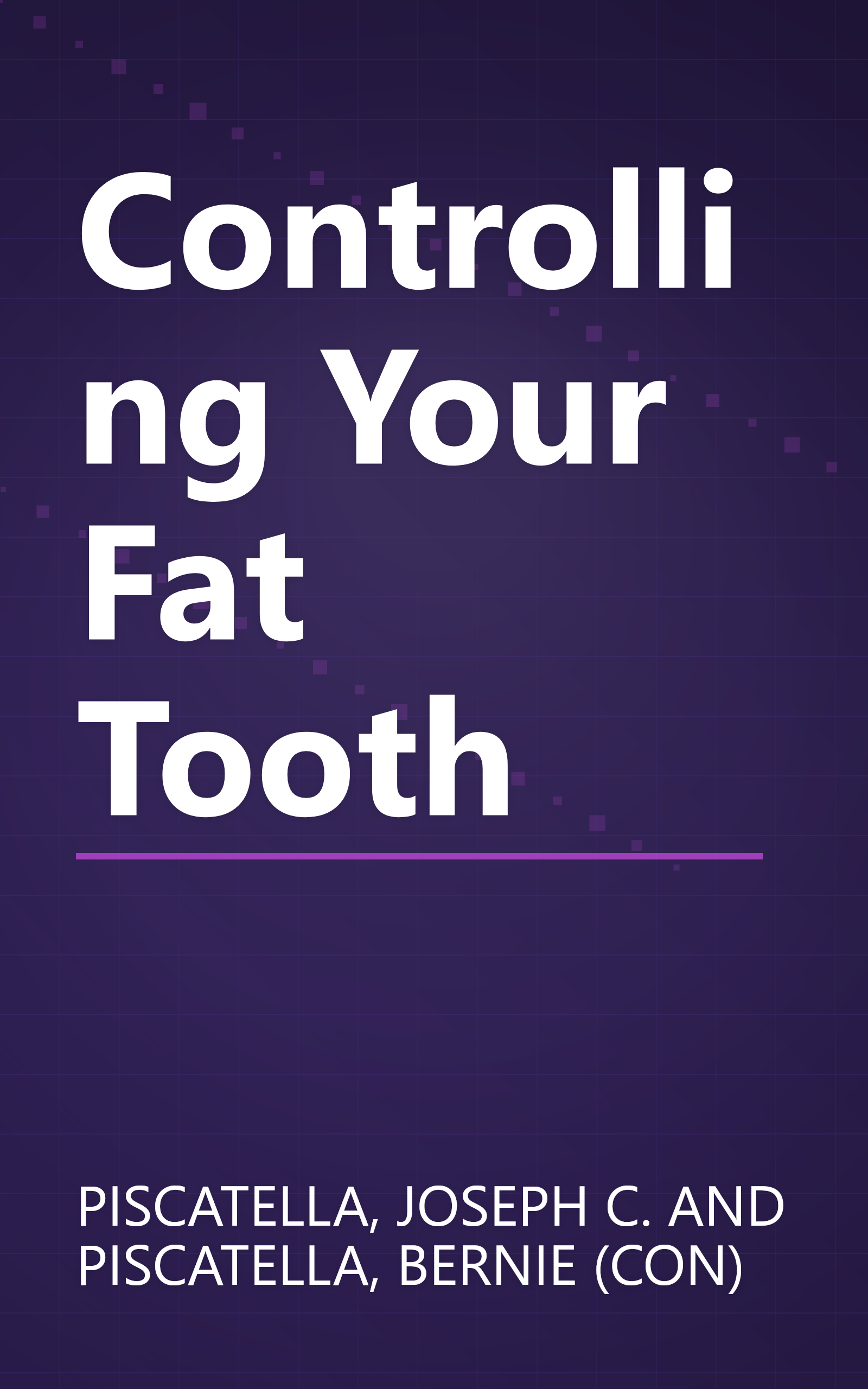 Controlling Your Fat Tooth book cover