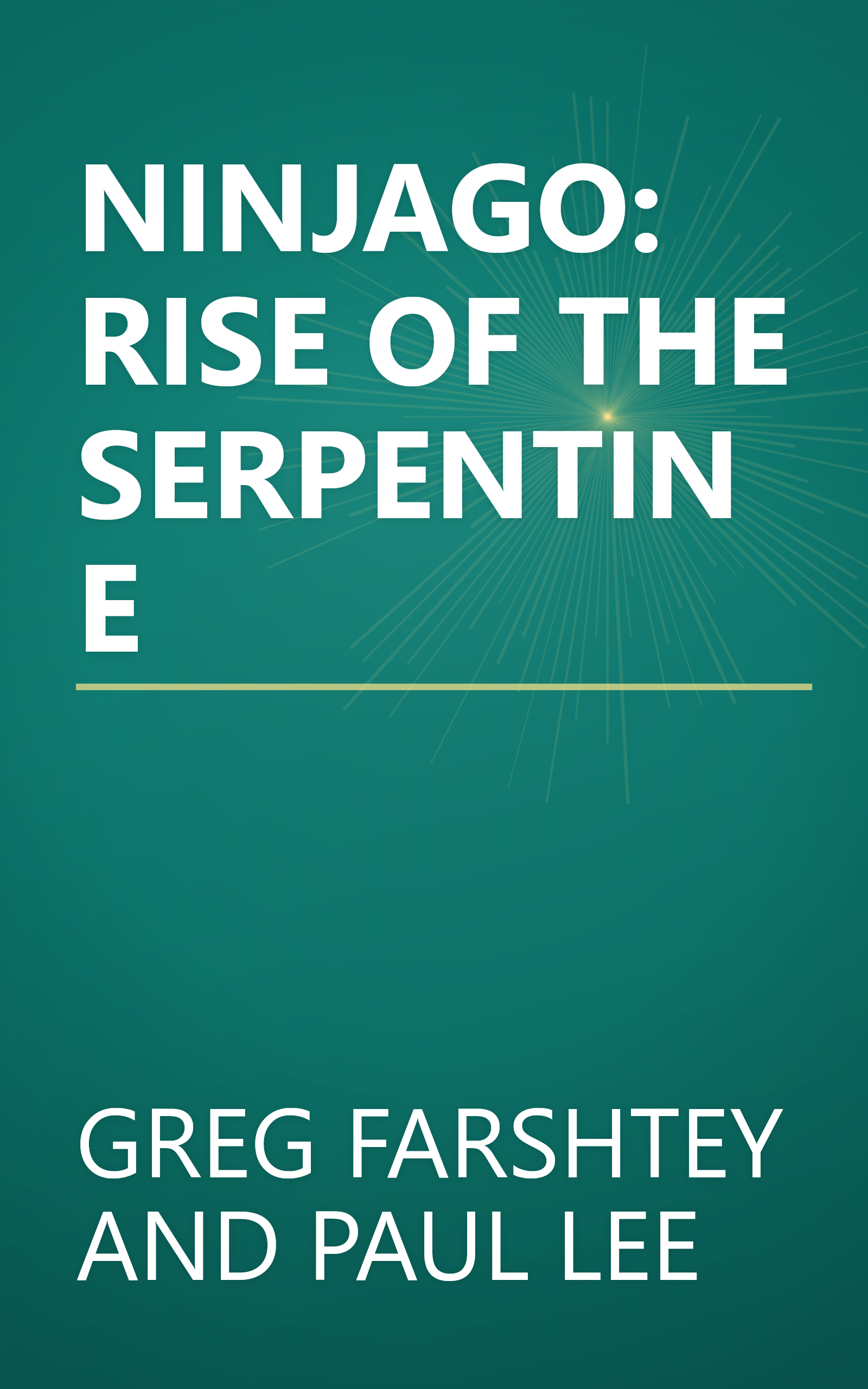 NINJAGO: RISE OF THE SERPENTINE book cover