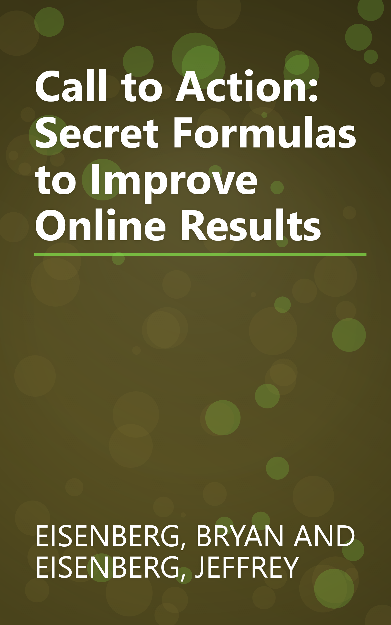 Call to Action: Secret Formulas to Improve Online Results book cover