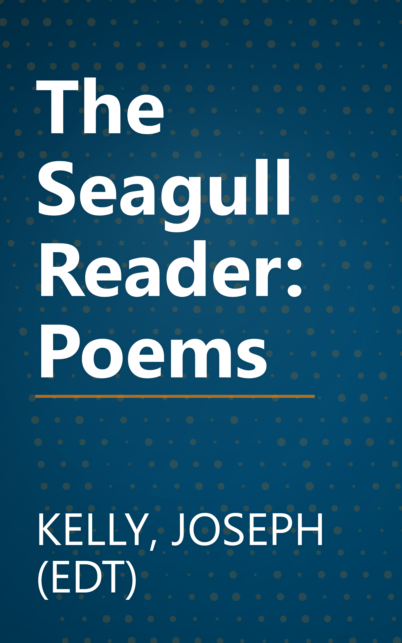 The Seagull Reader: Poems book cover