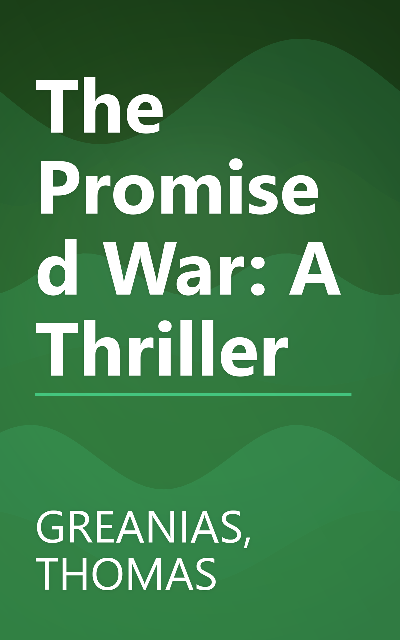 The Promised War: A Thriller book cover