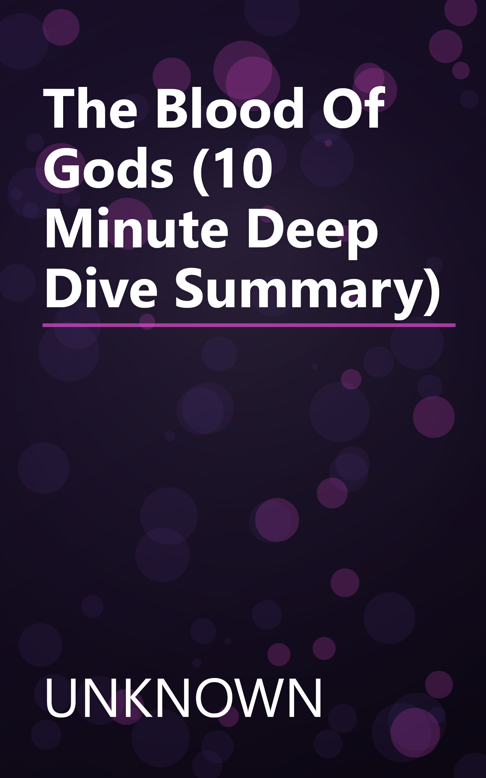 The Blood Of Gods (10 Minute   Deep Dive Summary) book cover
