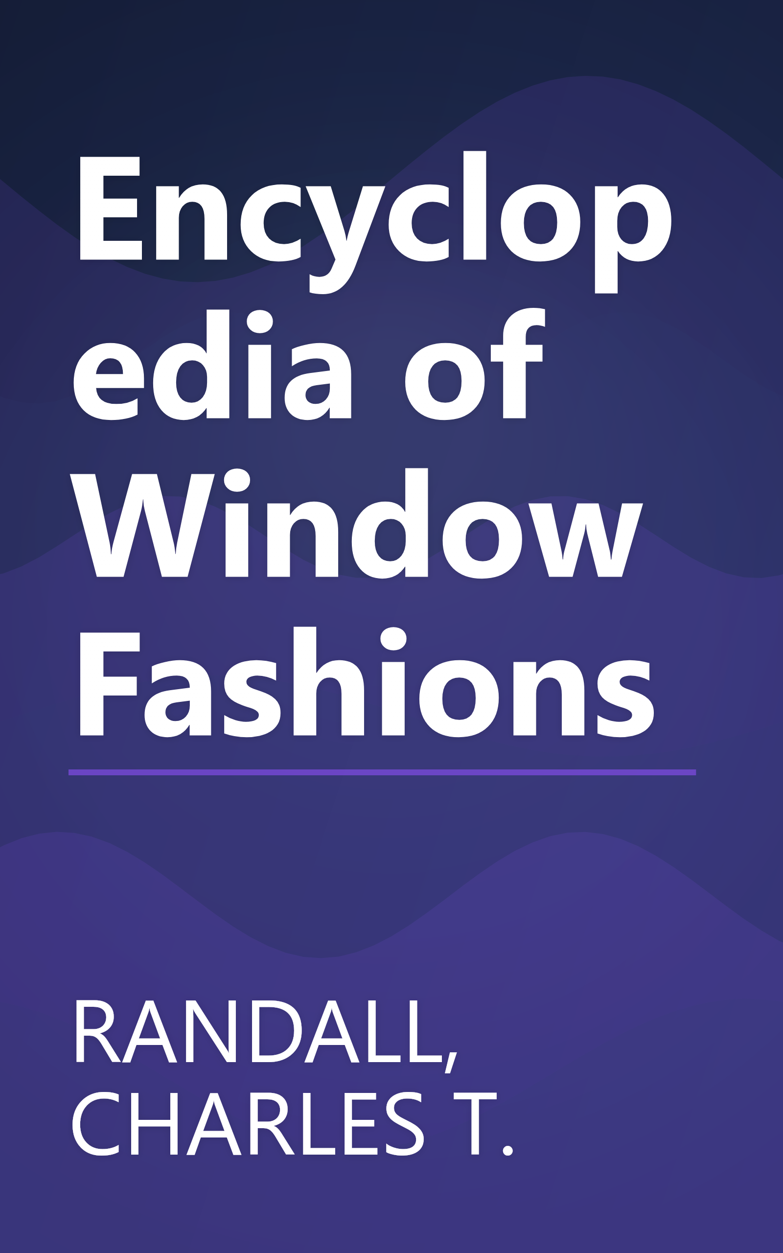 Encyclopedia of Window Fashions book cover