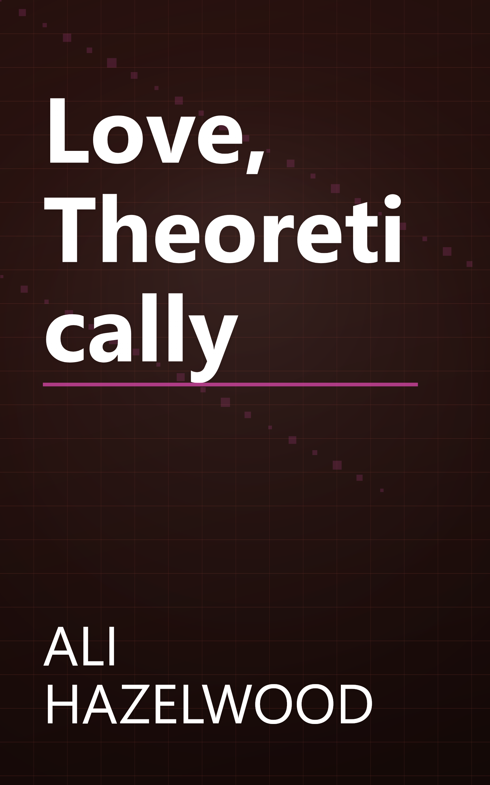 Love, Theoretically book cover