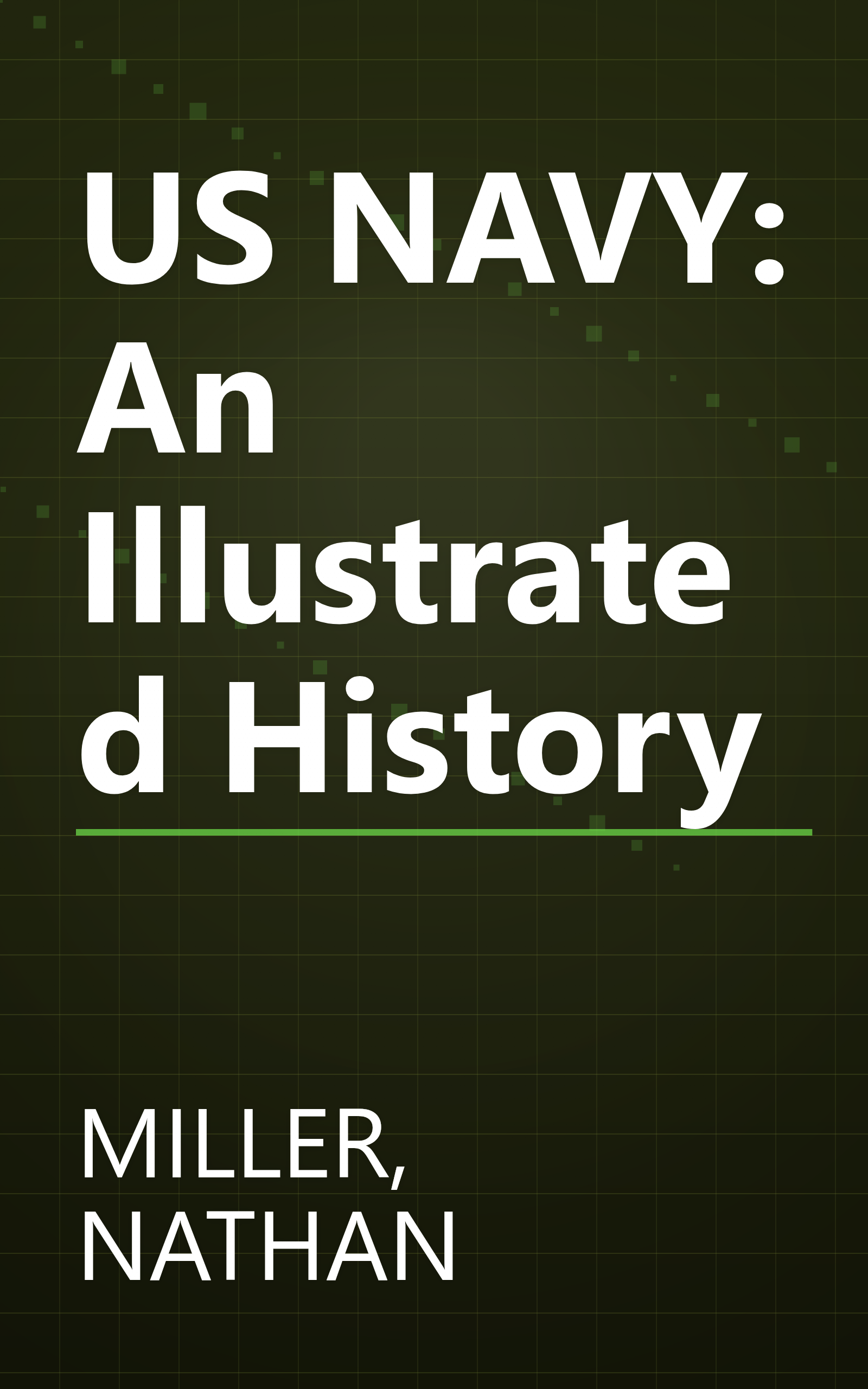 US NAVY: An Illustrated History book cover