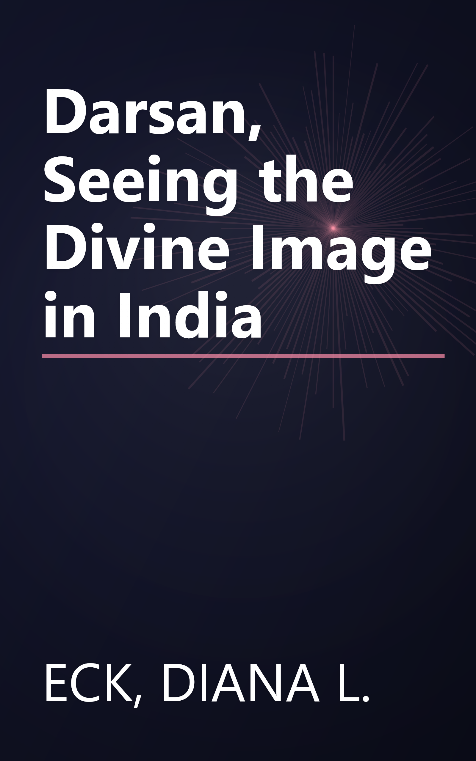 Darsan, Seeing the Divine Image in India book cover