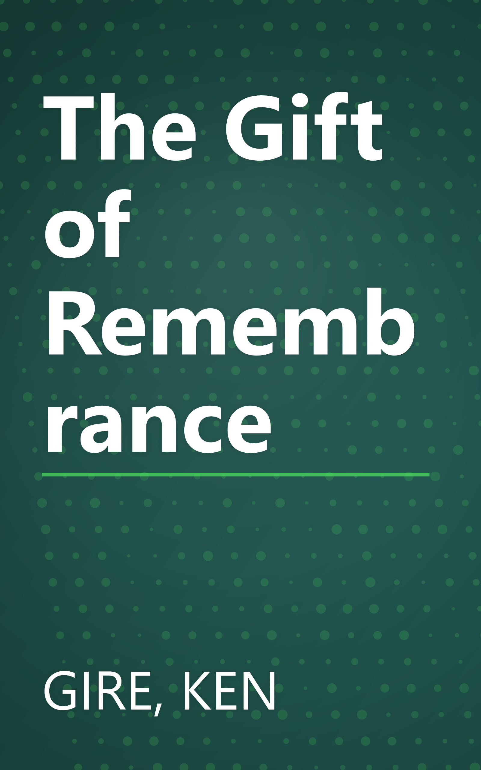 The Gift of Remembrance book cover