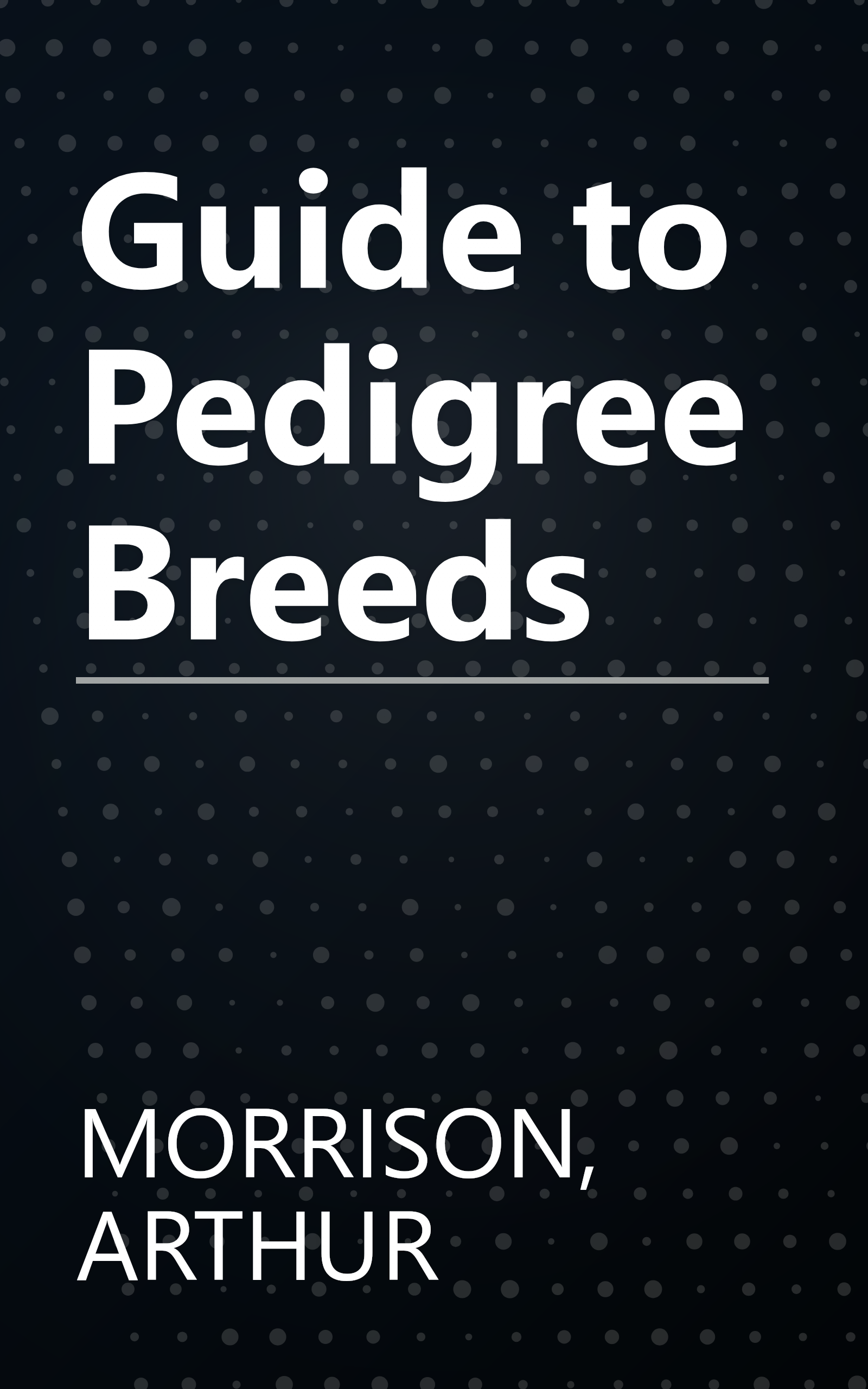 Guide to Pedigree Breeds book cover