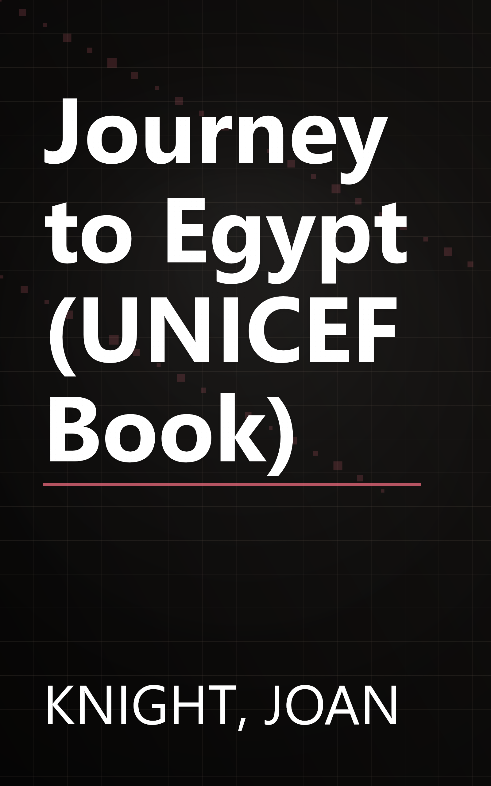 Journey to Egypt (UNICEF Book) book cover