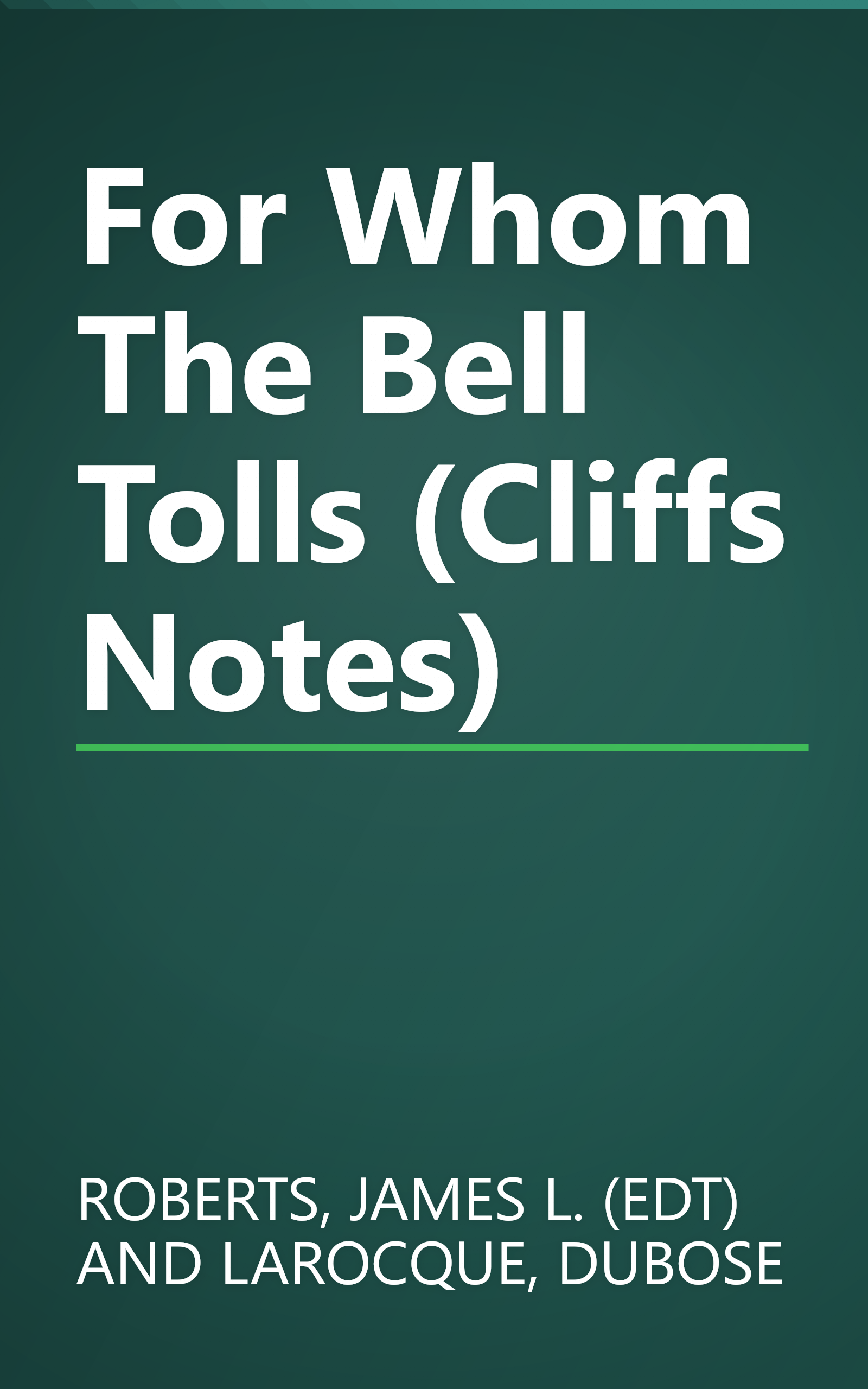 For Whom The Bell Tolls (Cliffs Notes) book cover