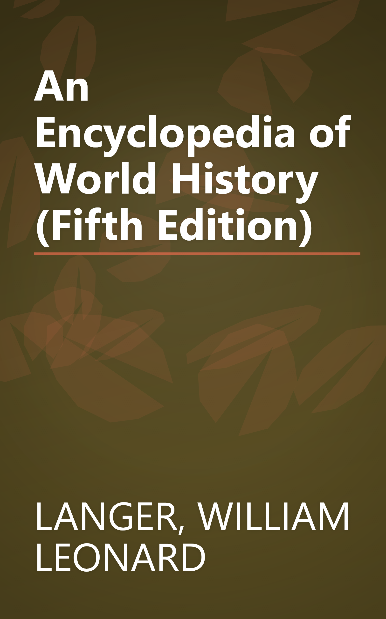 An Encyclopedia of World History (Fifth Edition) book cover