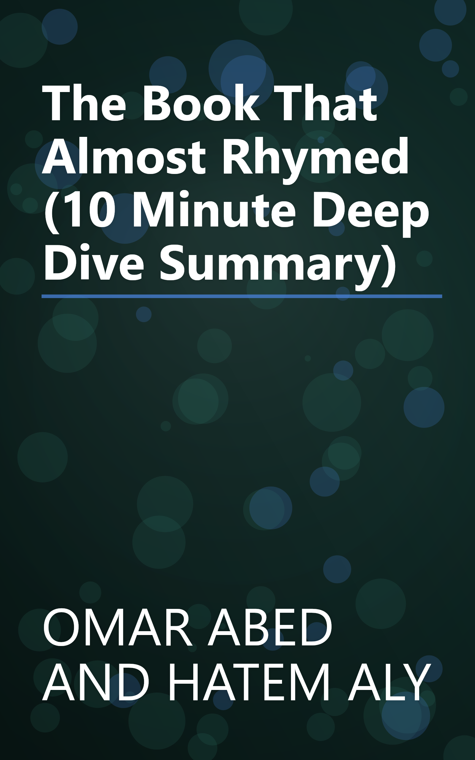 The Book That Almost Rhymed (10 Minute   Deep Dive Summary) book cover