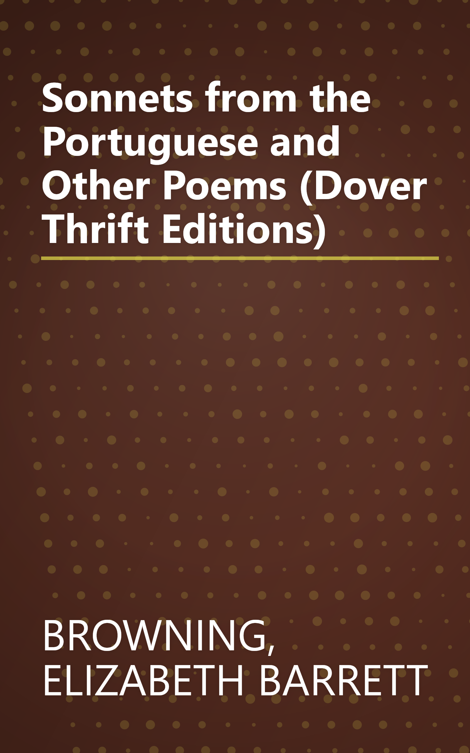 Sonnets from the Portuguese and Other Poems (Dover Thrift Editions) book cover