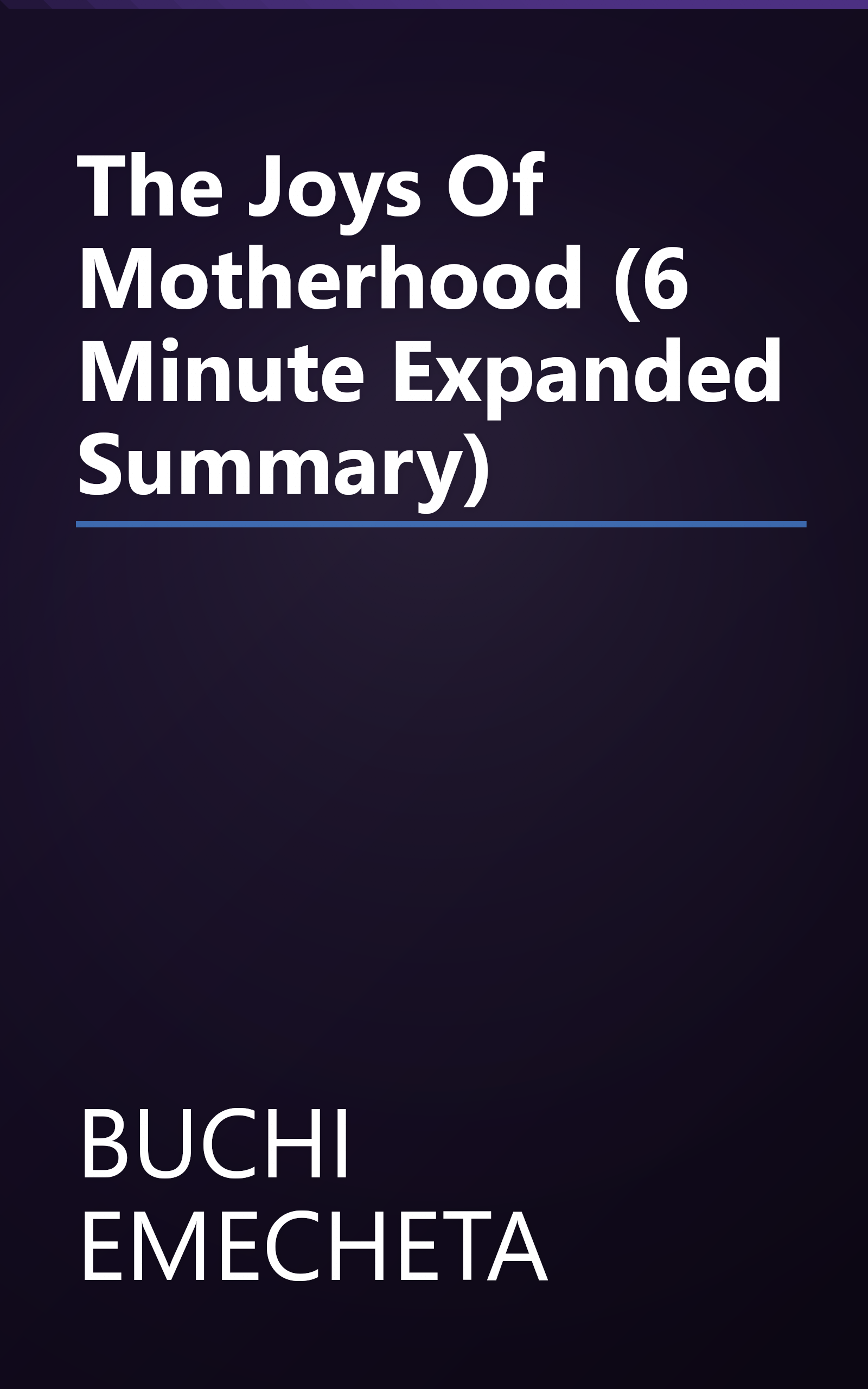 The Joys Of Motherhood (6 Minute   Expanded Summary) book cover