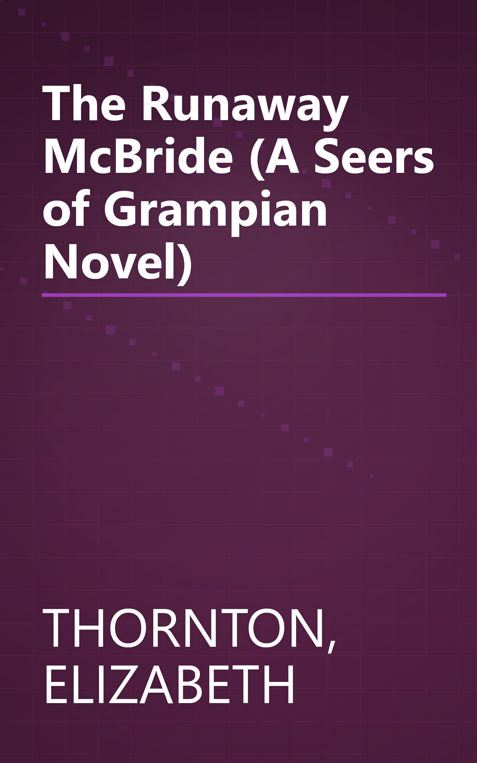 The Runaway McBride (A Seers of Grampian Novel) book cover