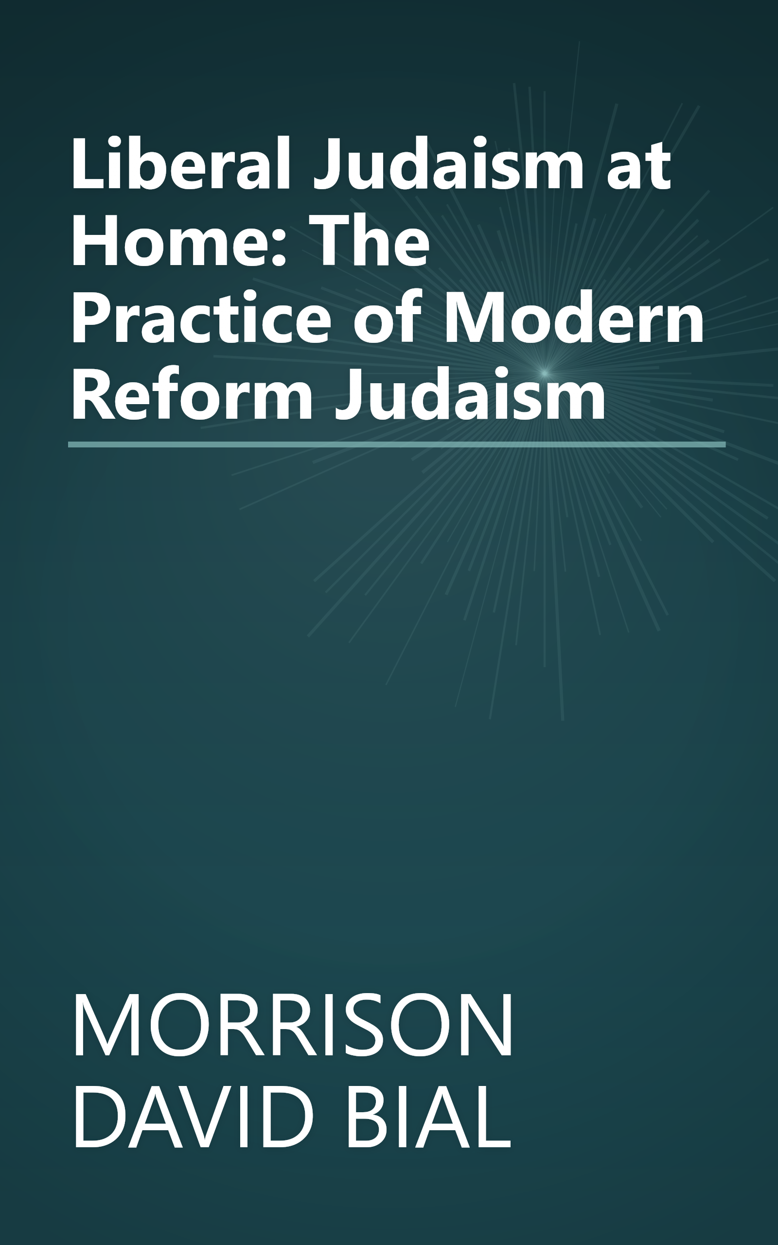 Liberal Judaism at Home: The Practice of Modern Reform Judaism book cover