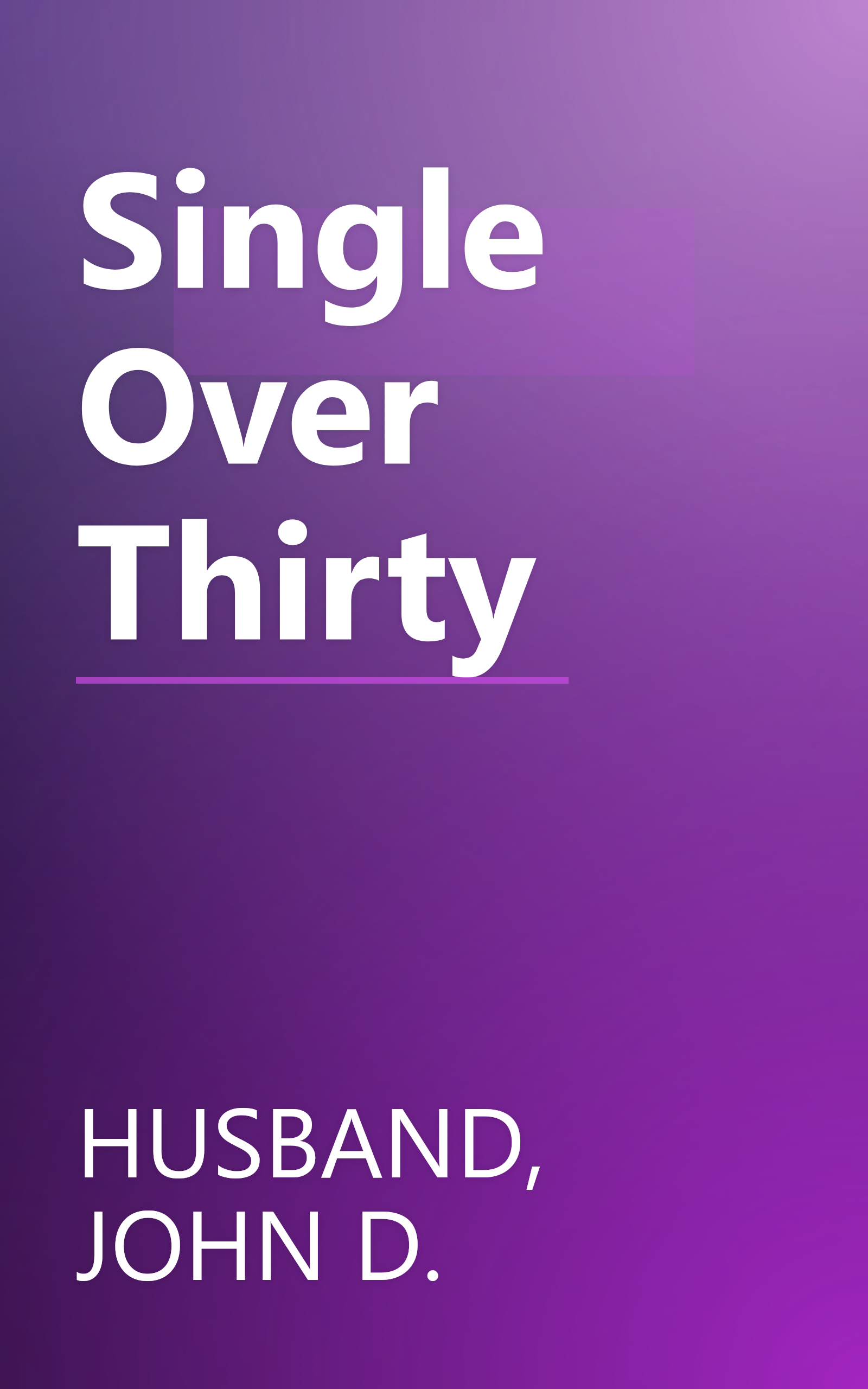 Single Over Thirty book cover