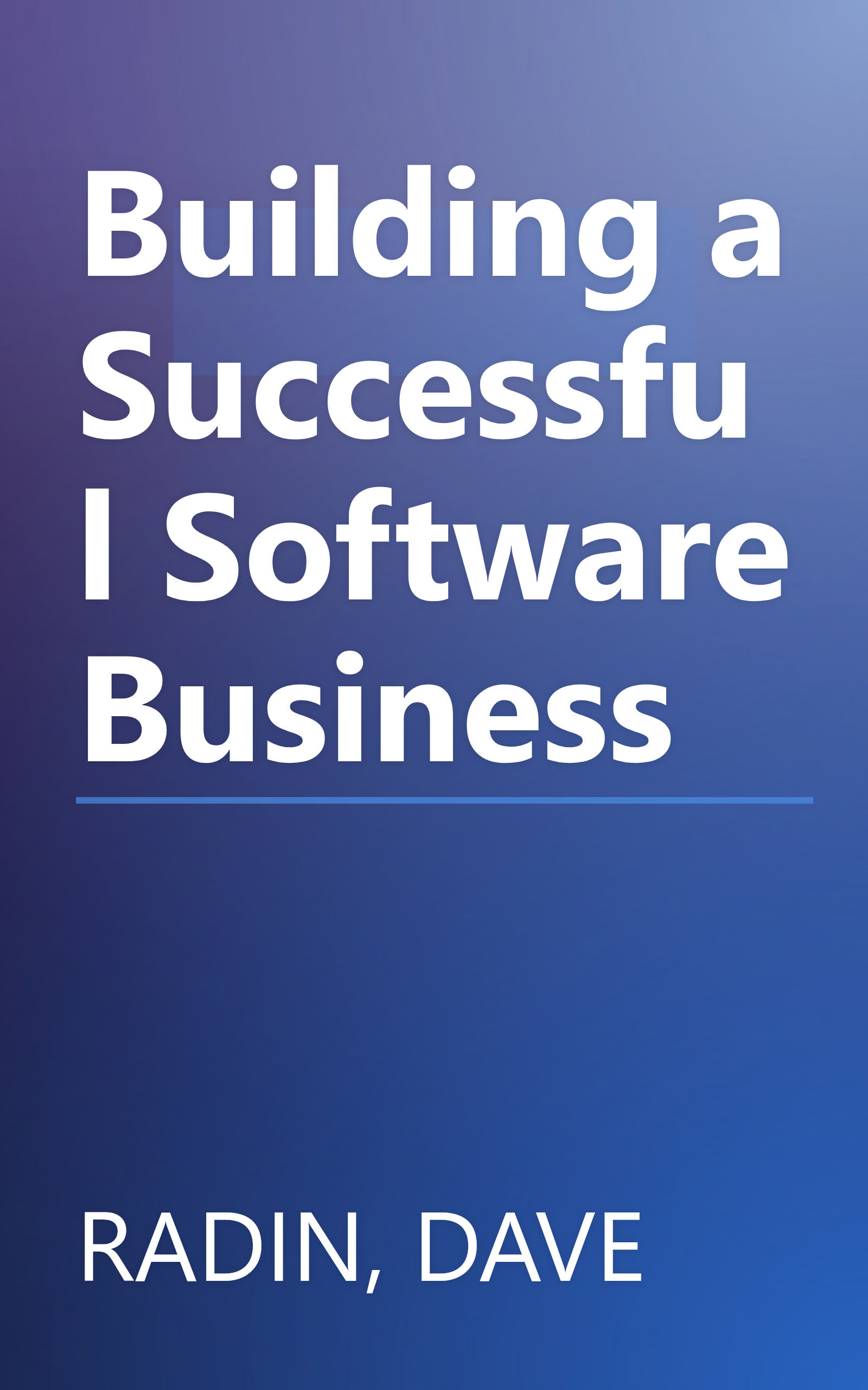 Building a Successful Software Business book cover