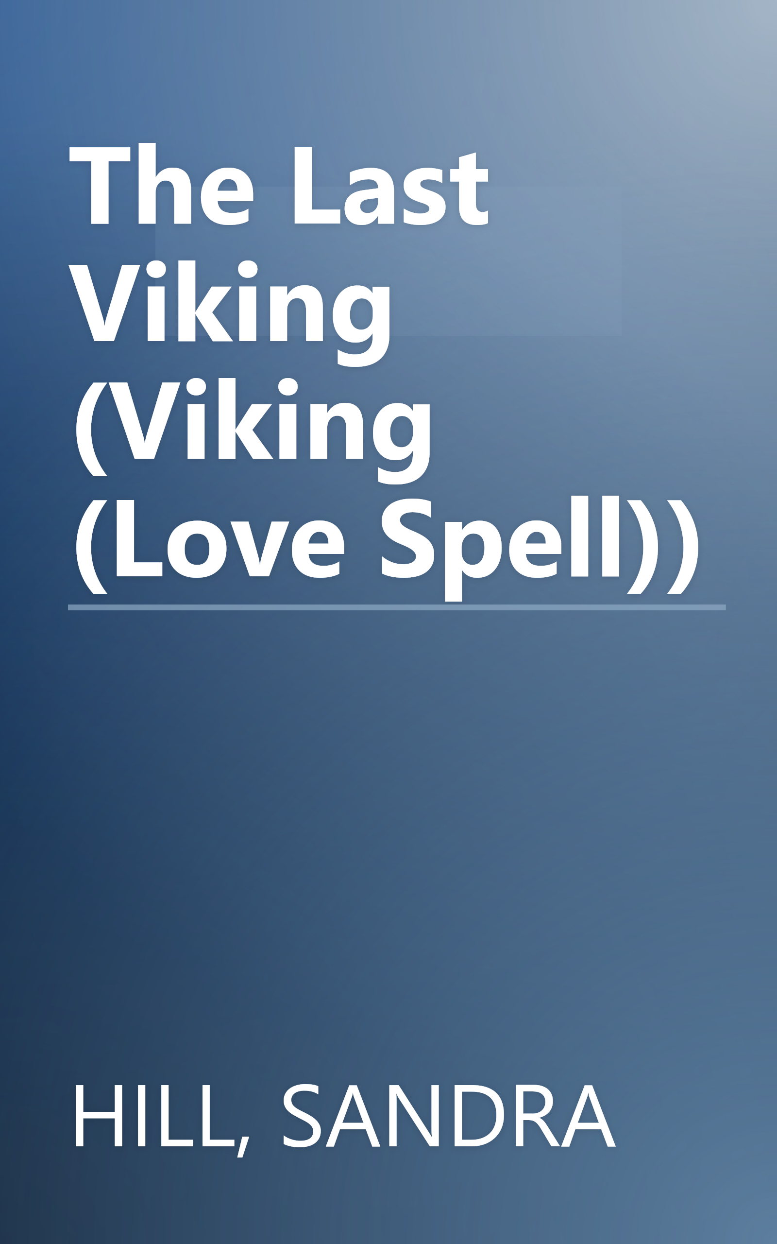 The Last Viking (Viking (Love Spell)) book cover