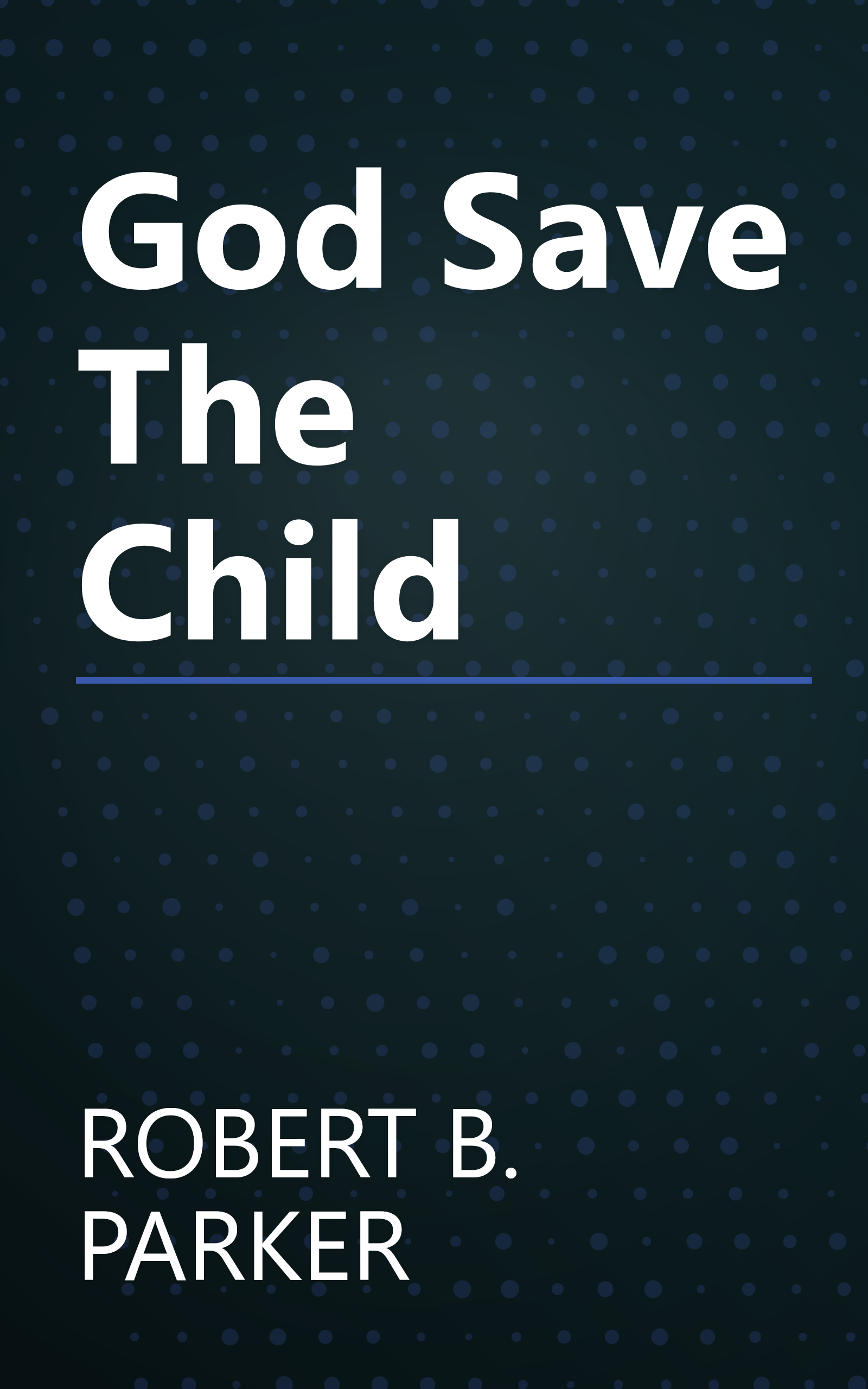 God Save The Child book cover