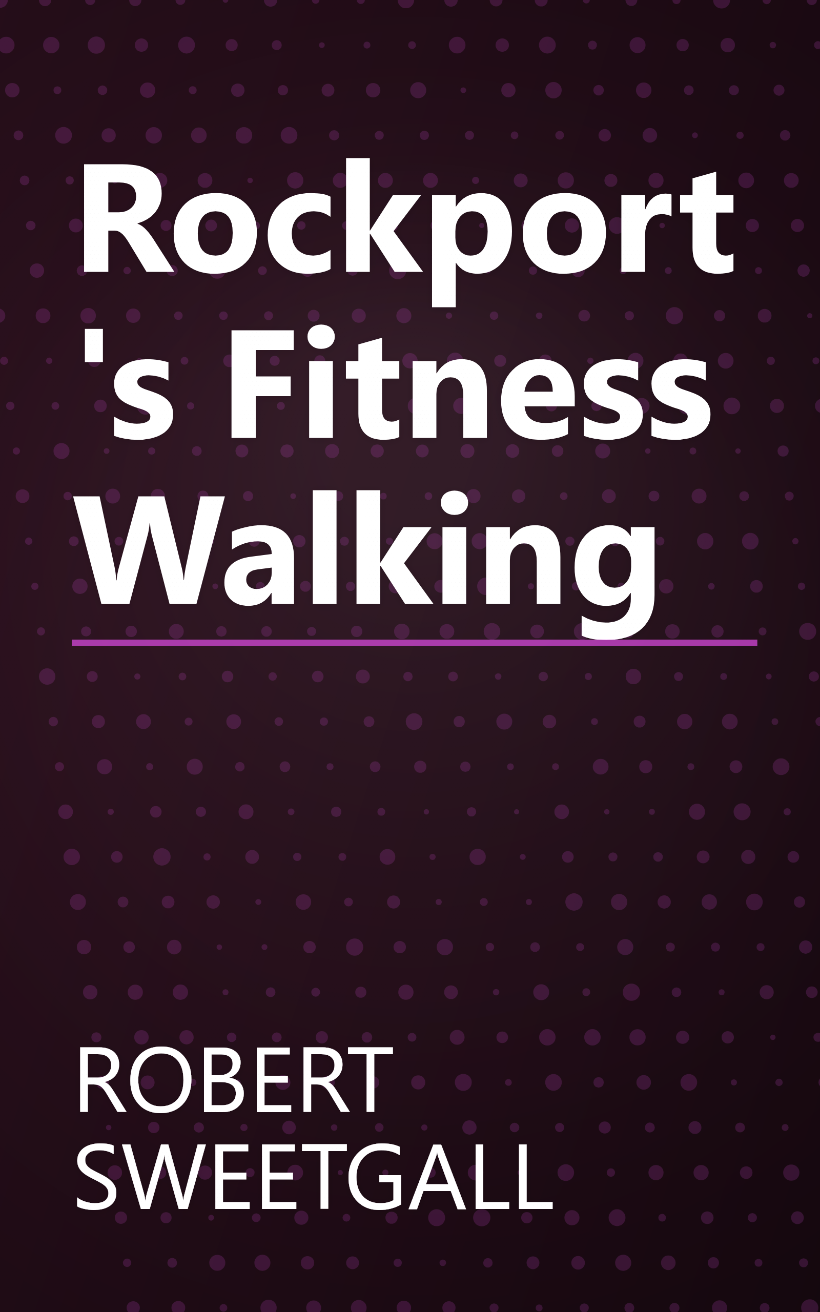Rockport's Fitness Walking book cover