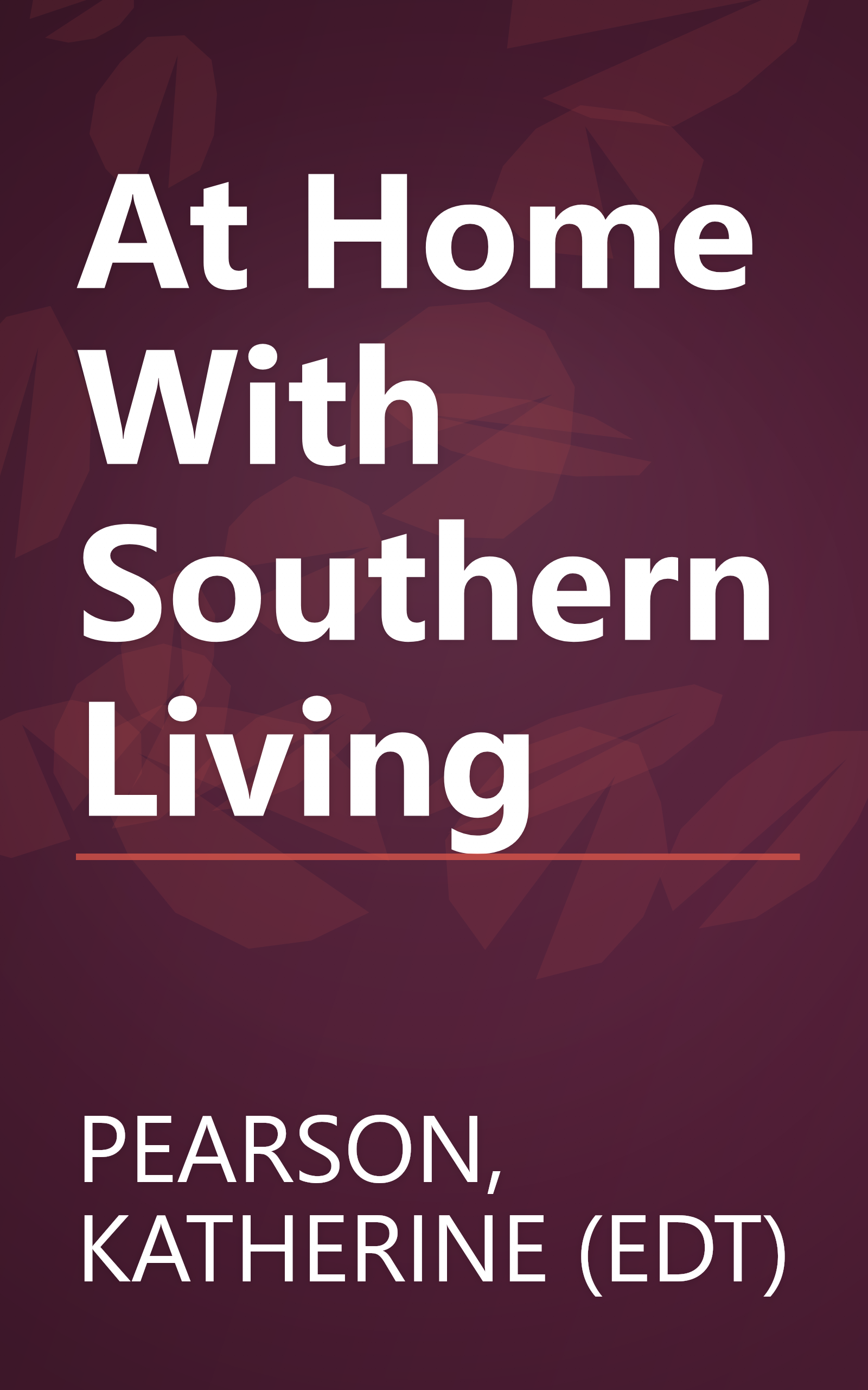 At Home With Southern Living book cover