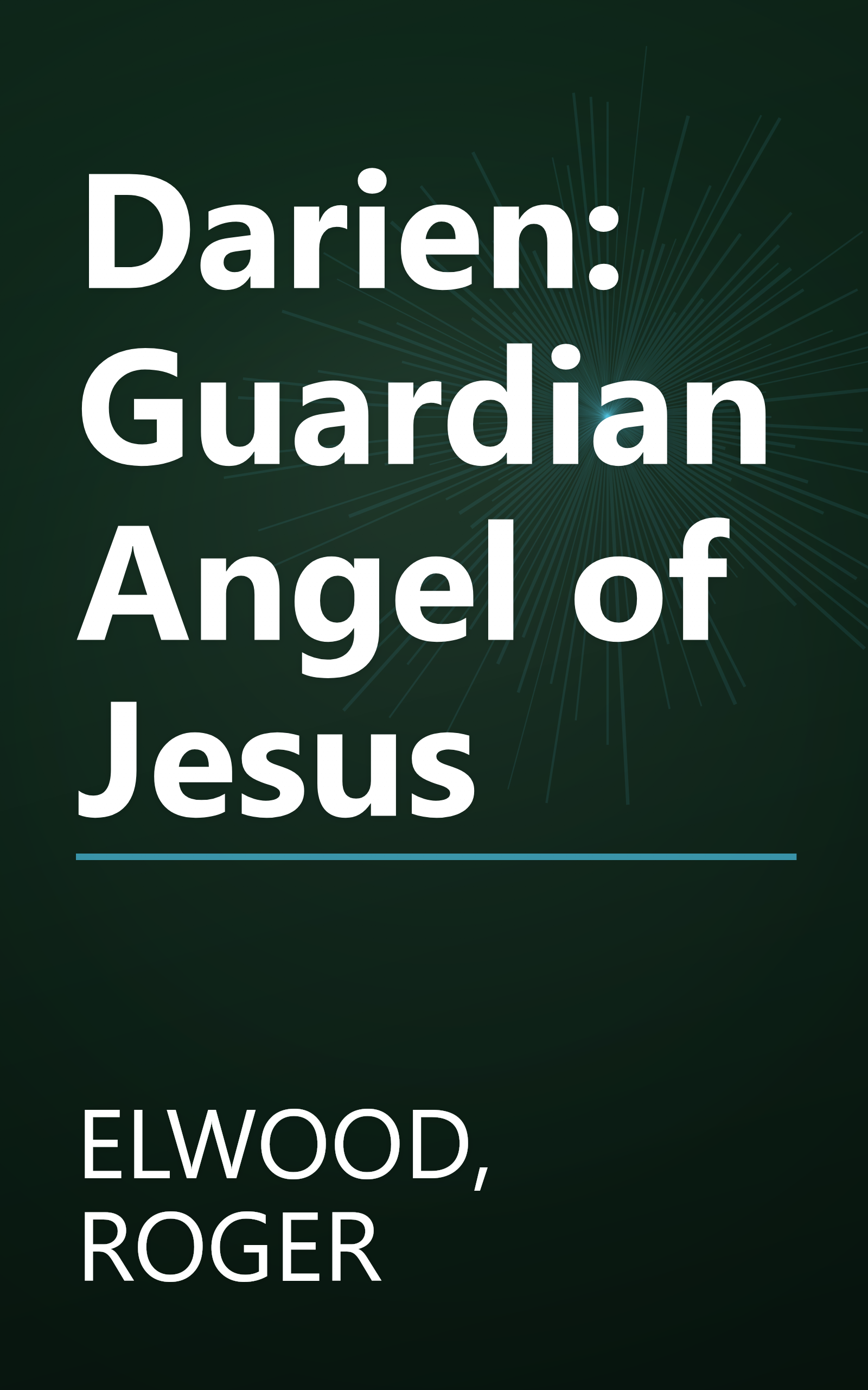 Darien: Guardian Angel of Jesus book cover