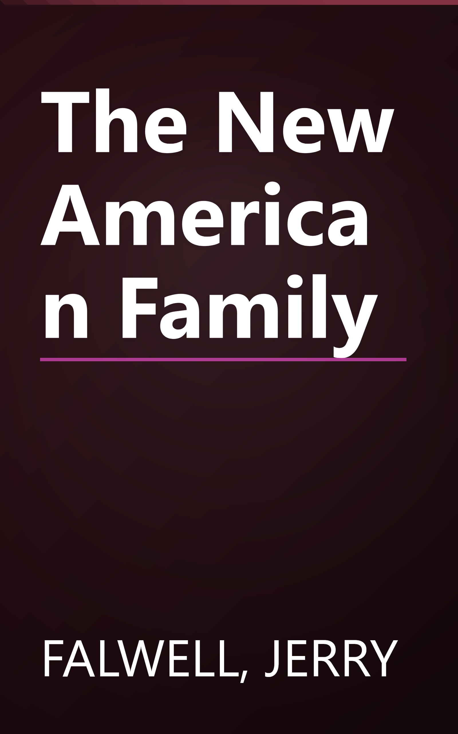 The New American Family book cover