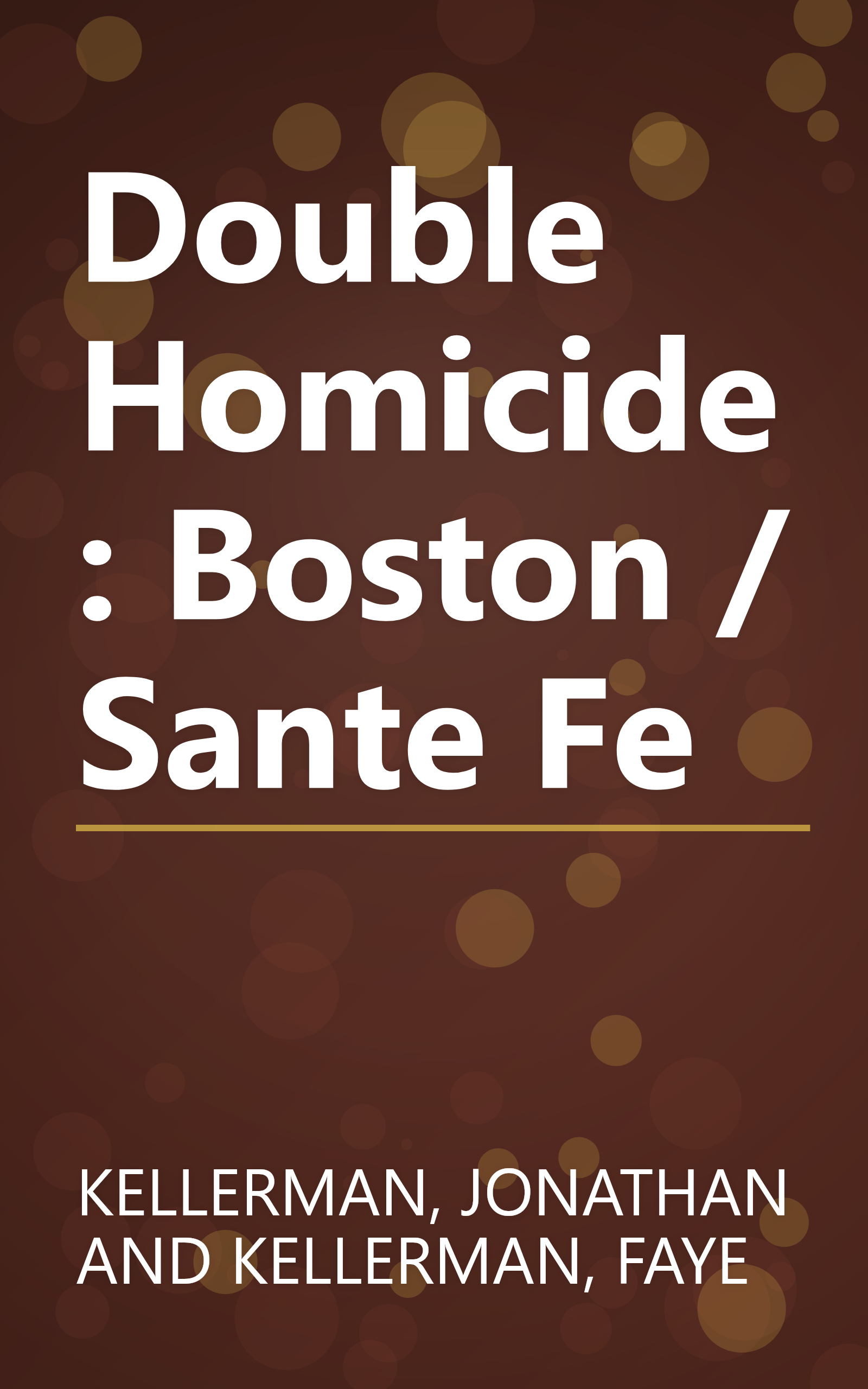Double Homicide: Boston / Sante Fe book cover