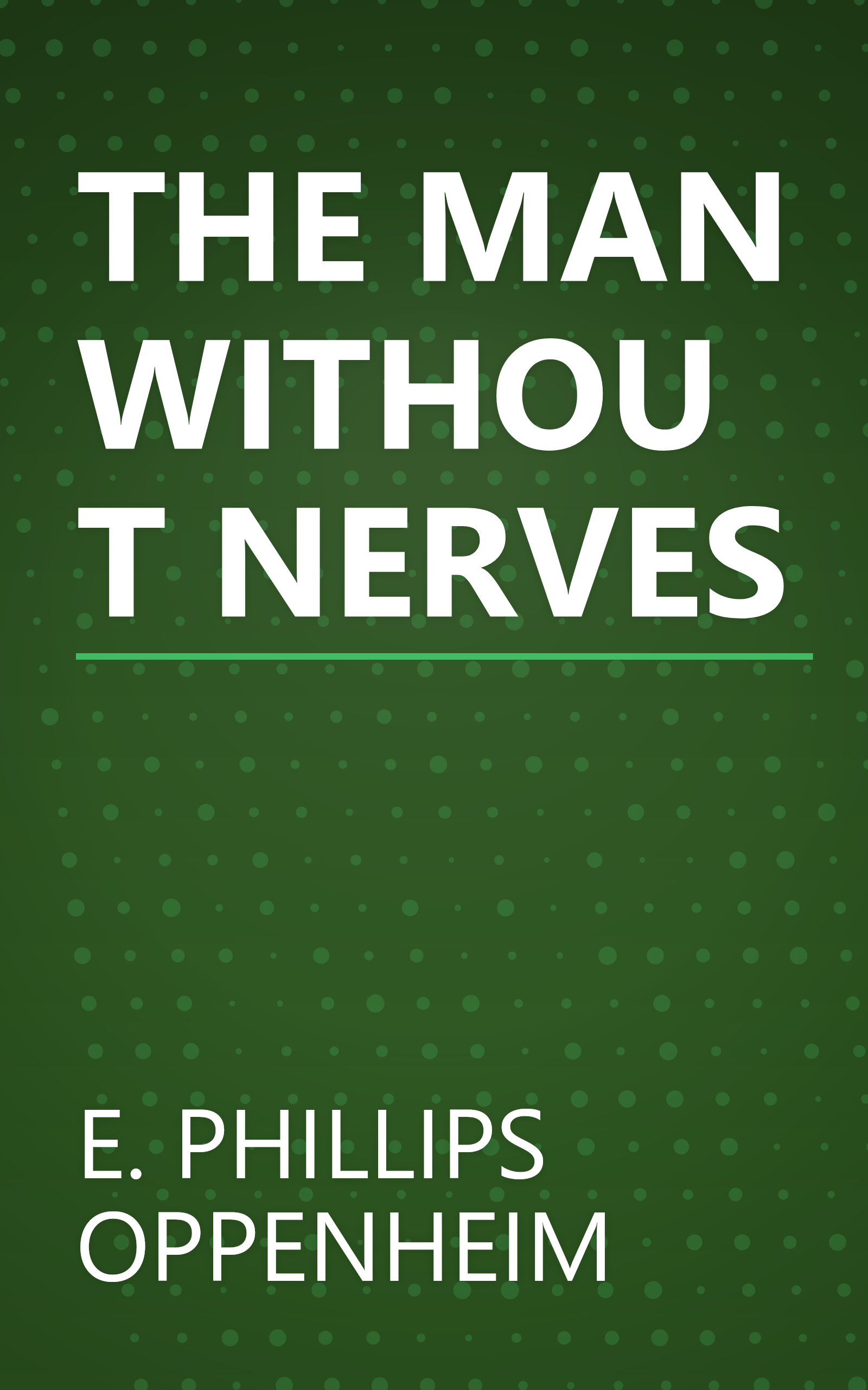 THE MAN WITHOUT NERVES book cover