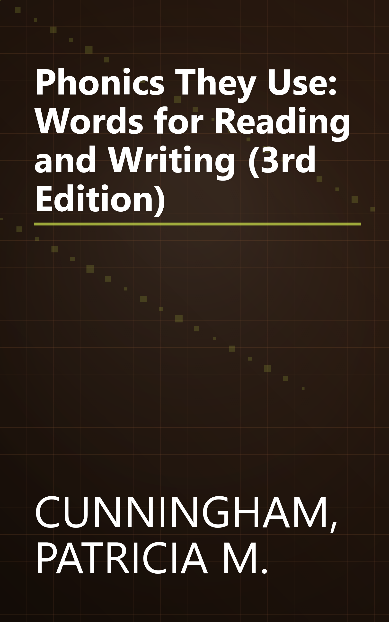 Phonics They Use: Words for Reading and Writing (3rd Edition) book cover