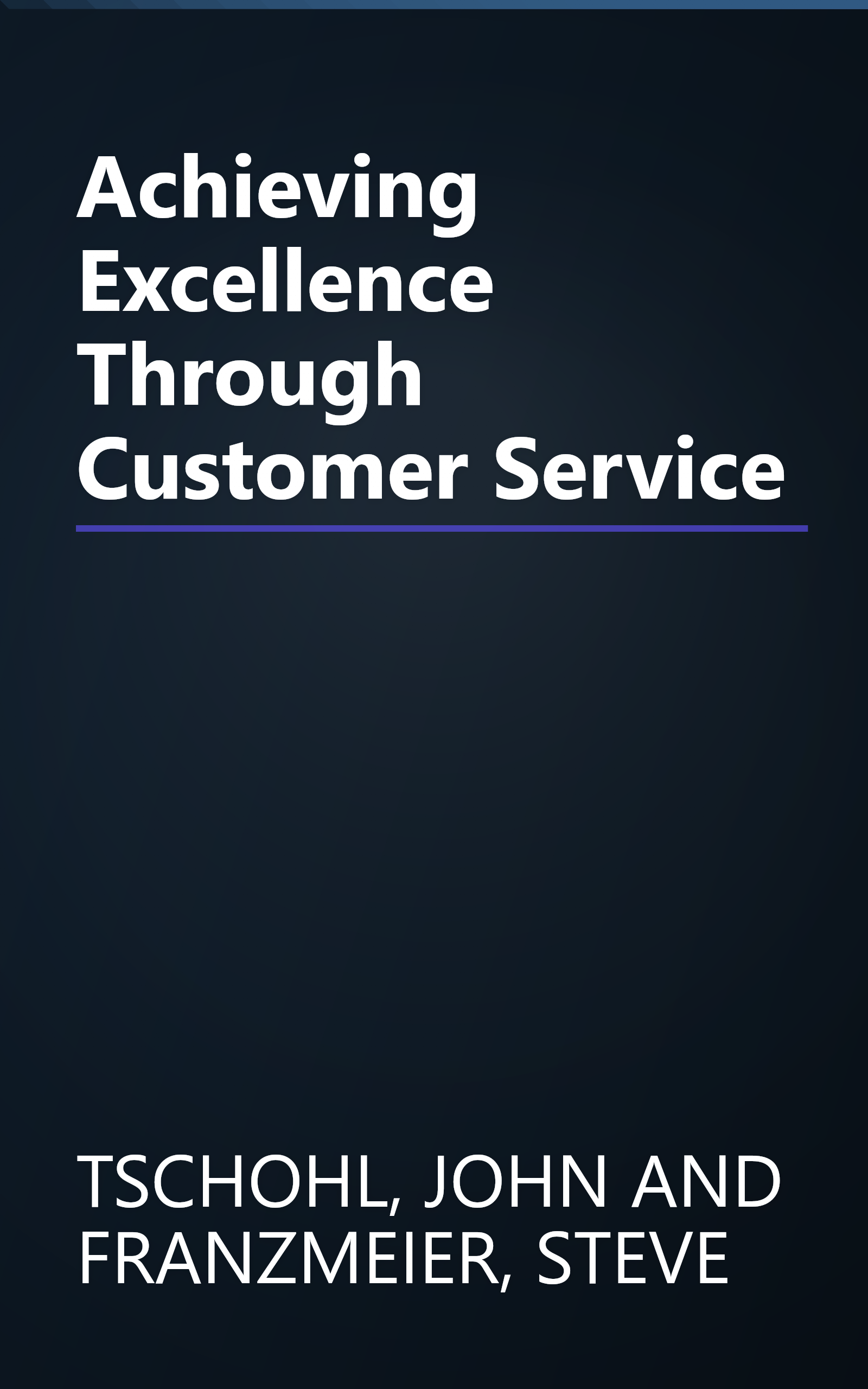 Achieving Excellence Through Customer Service book cover