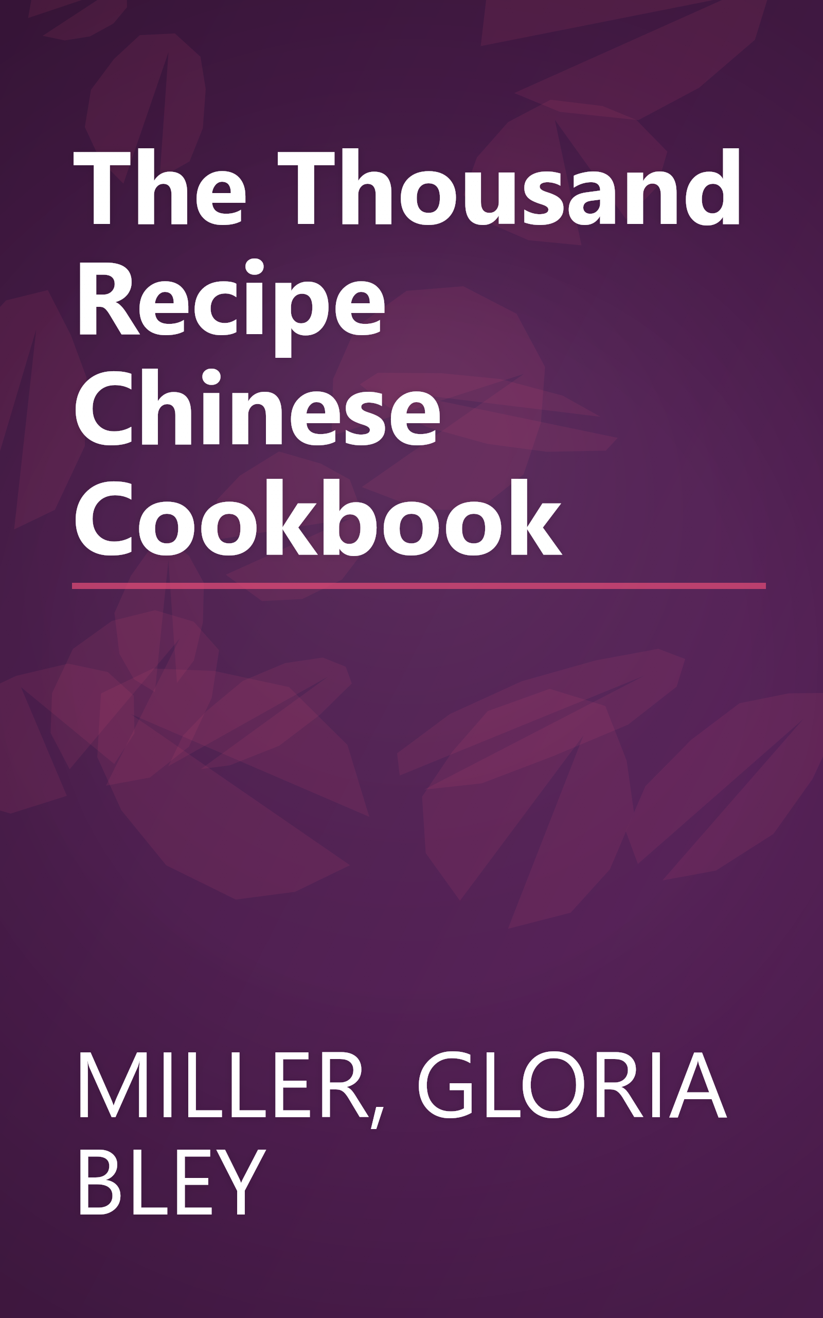 The Thousand Recipe Chinese Cookbook book cover