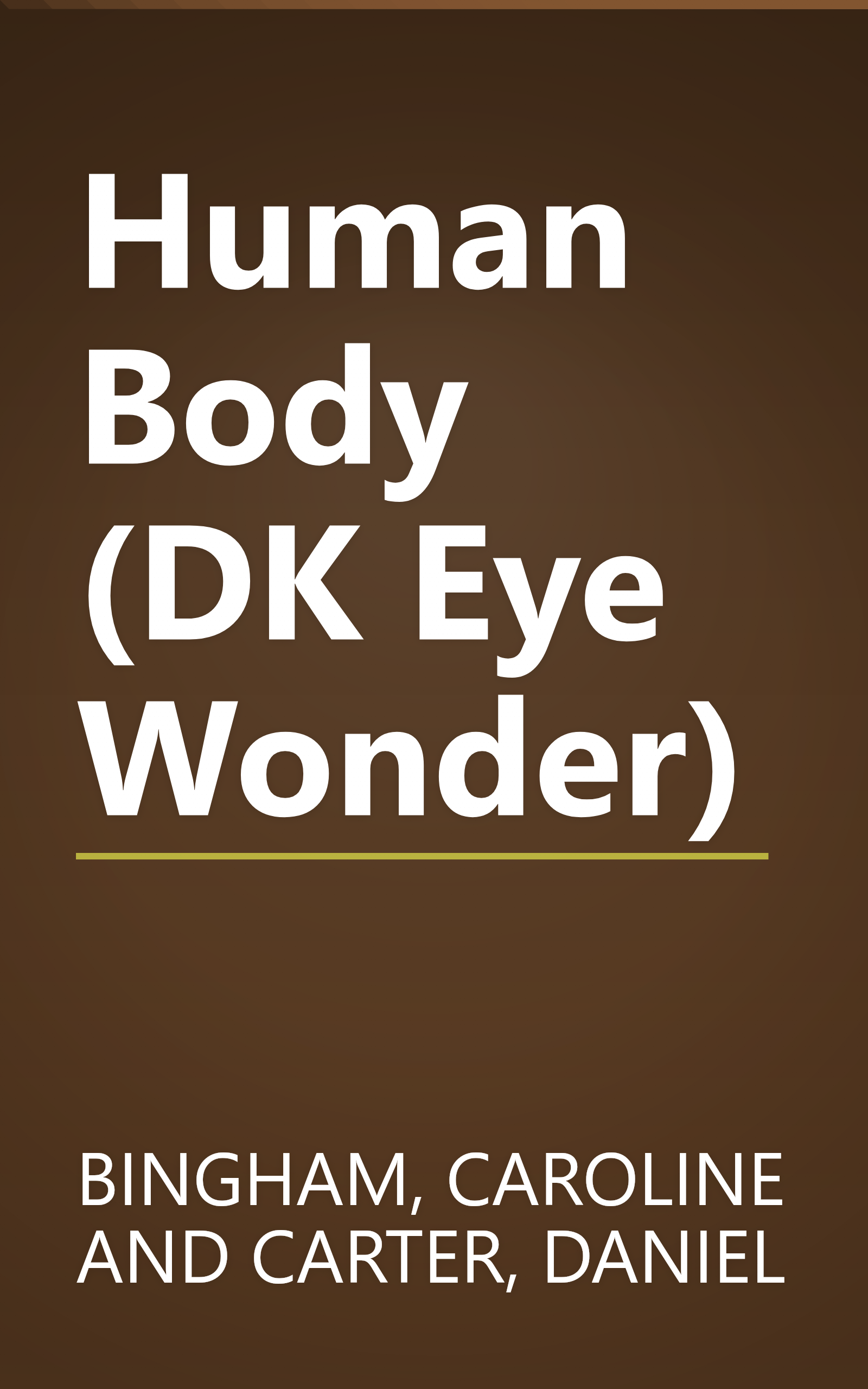 Human Body (DK Eye Wonder) book cover