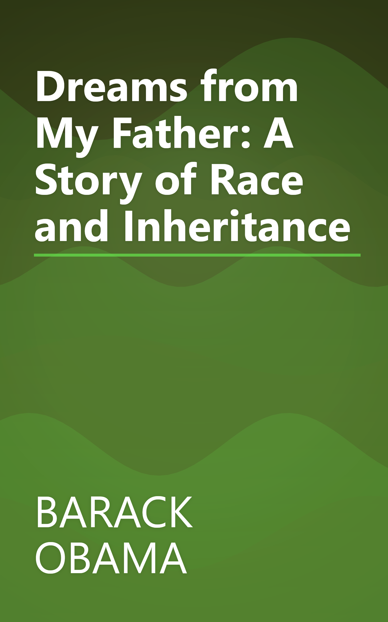 Dreams from My Father: A Story of Race and Inheritance book cover