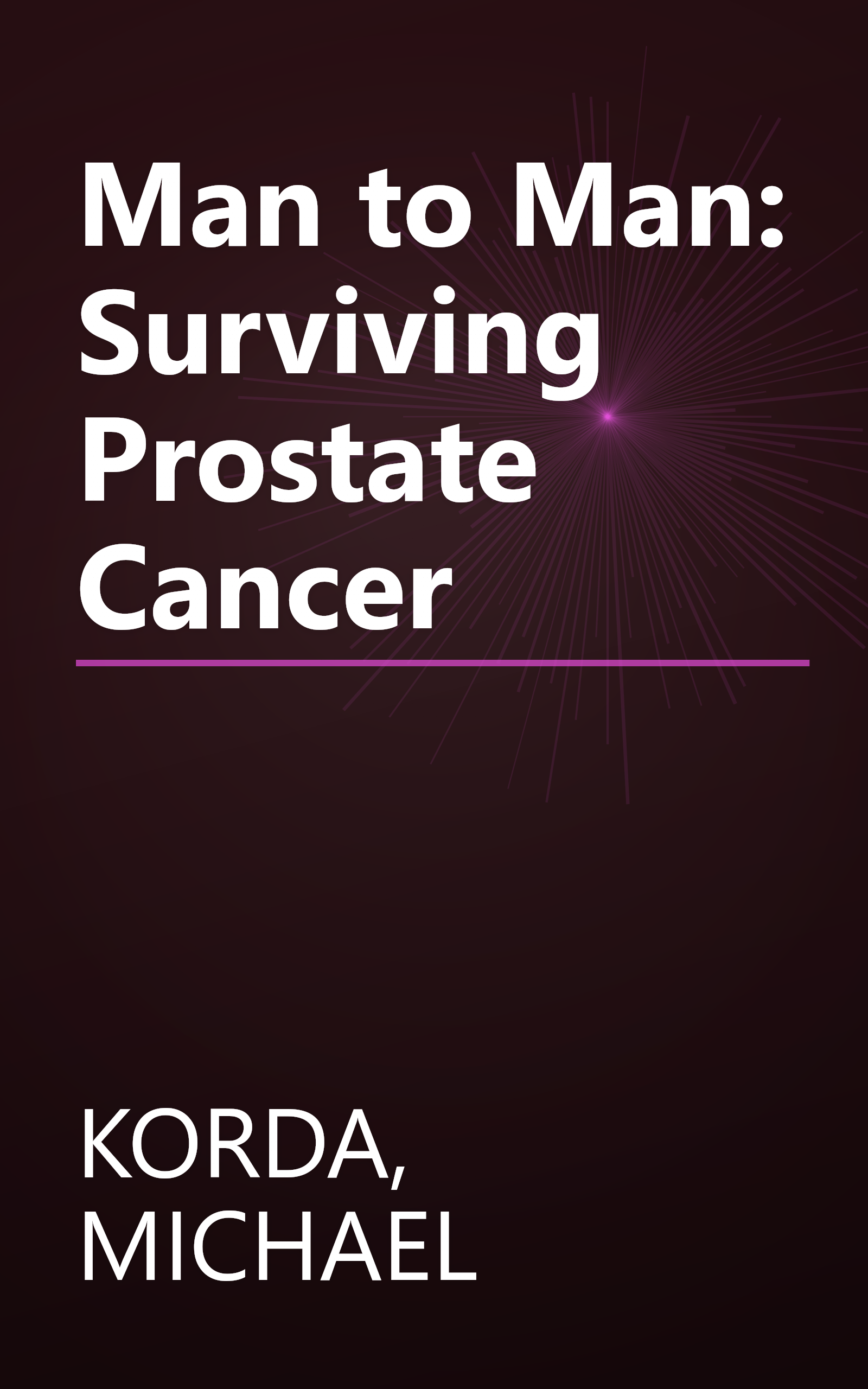 Man to Man:  Surviving Prostate Cancer book cover
