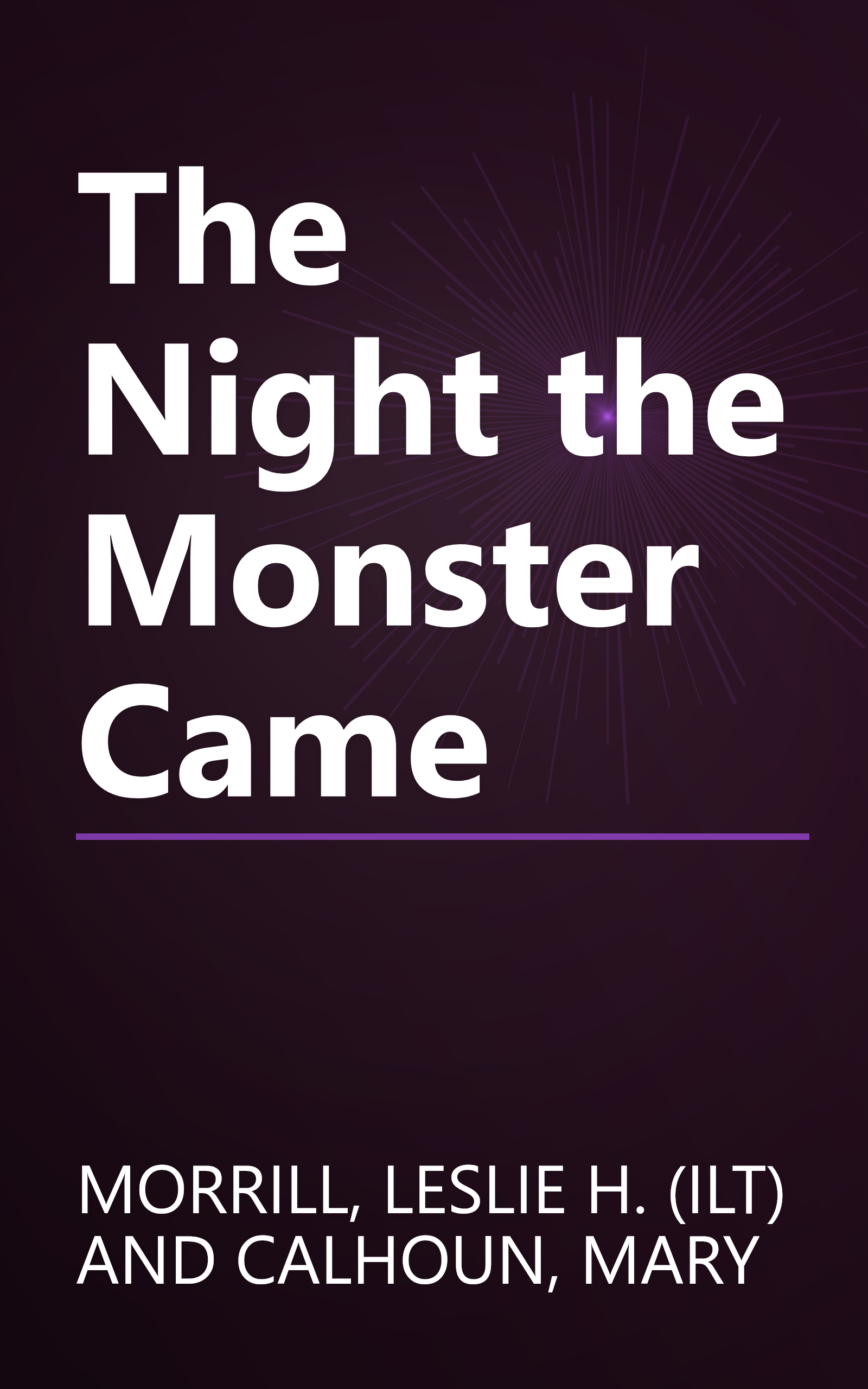 The Night the Monster Came book cover
