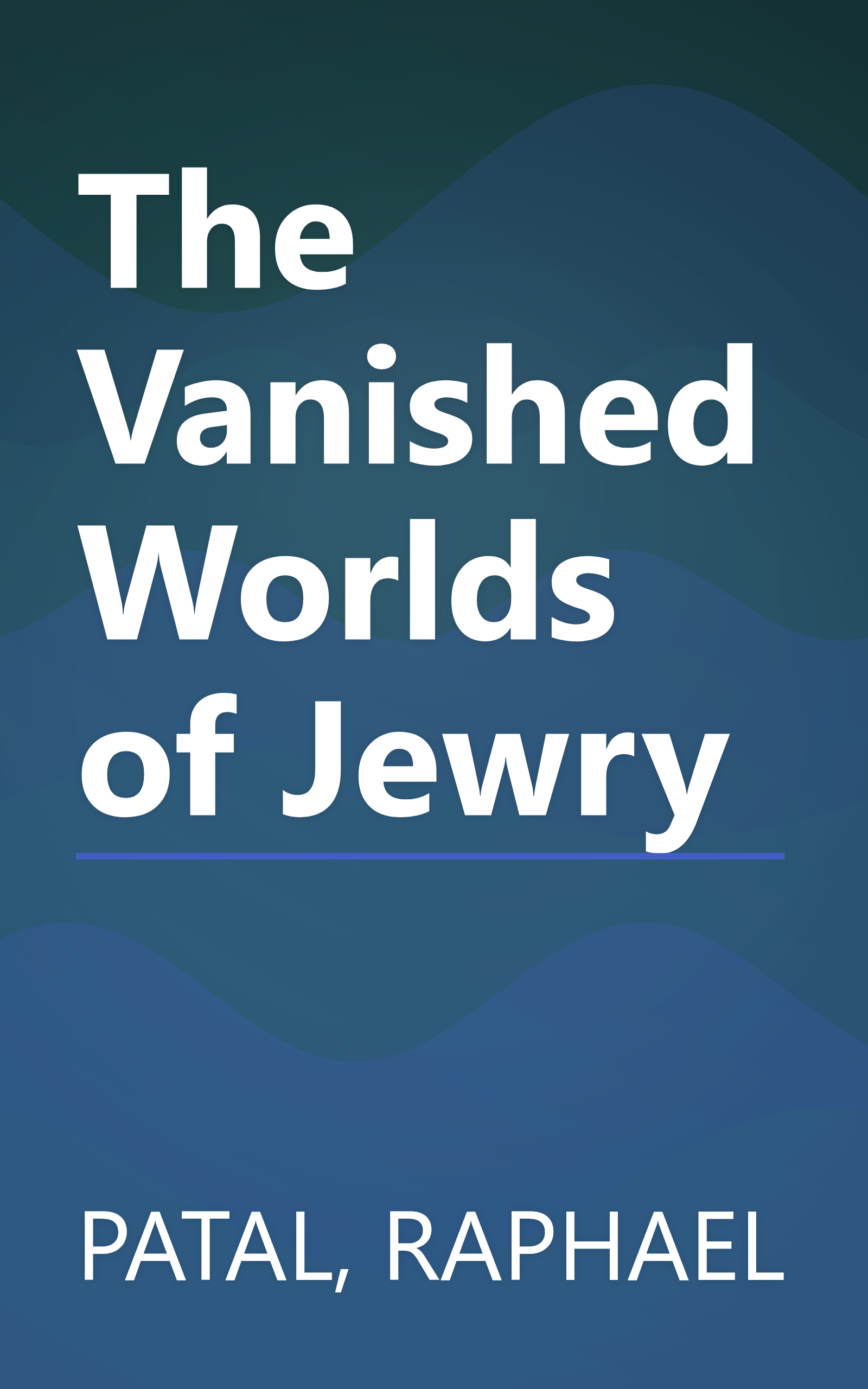 The Vanished Worlds of Jewry book cover