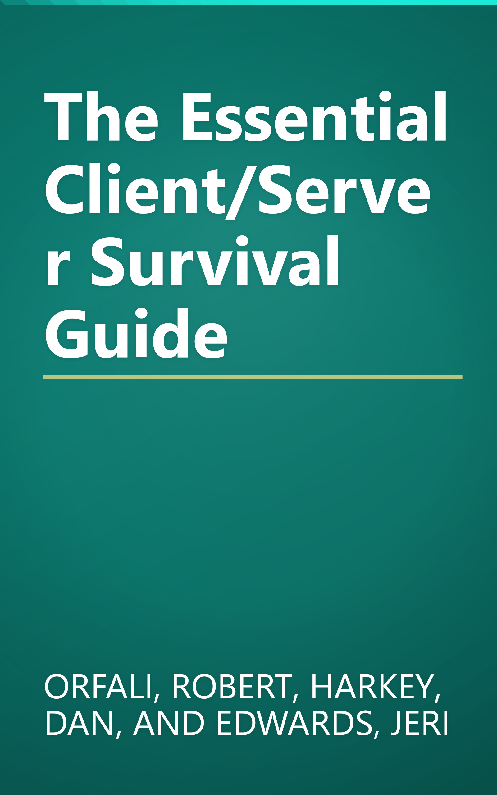 The Essential Client/Server Survival Guide book cover