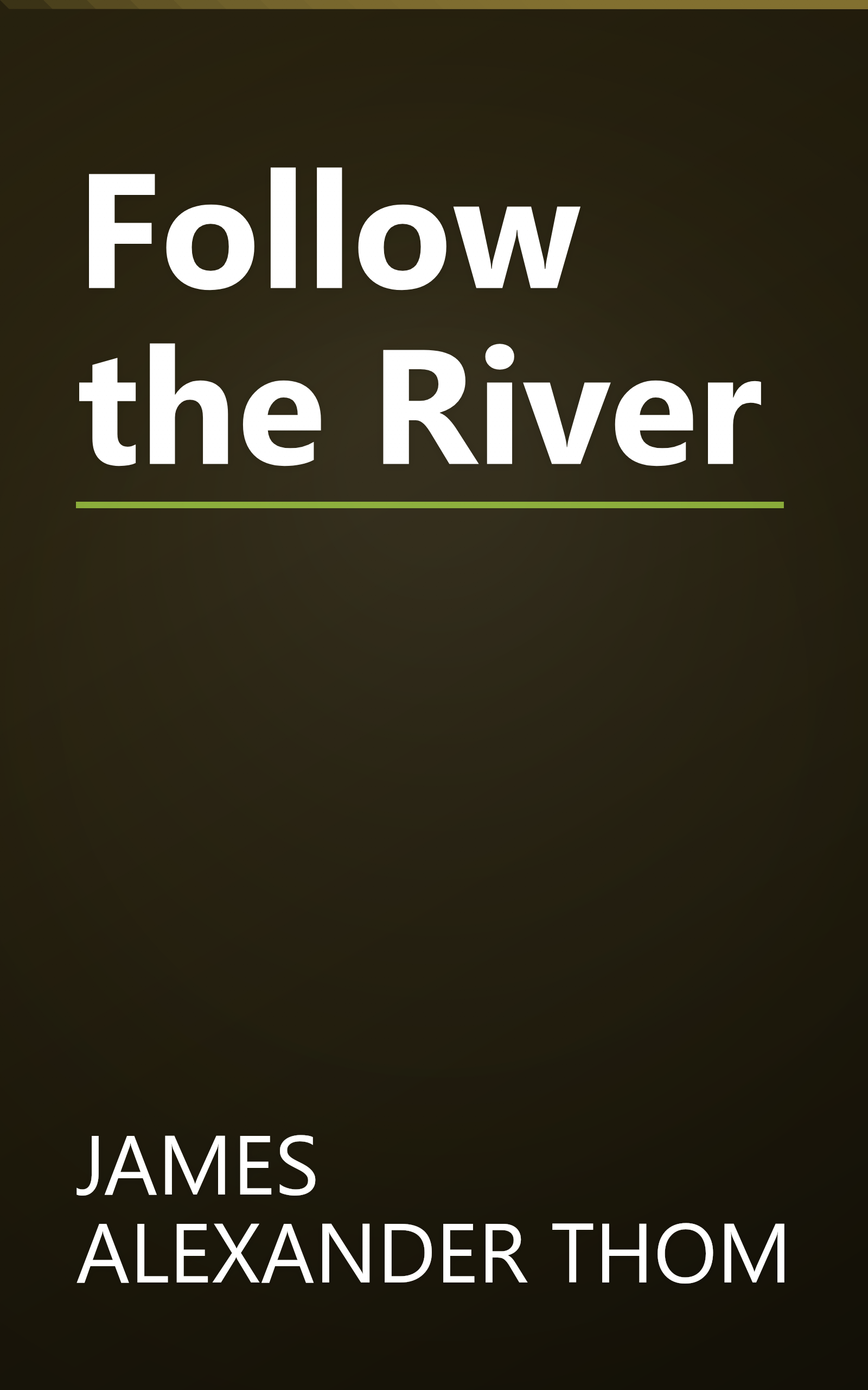 Follow the River book cover