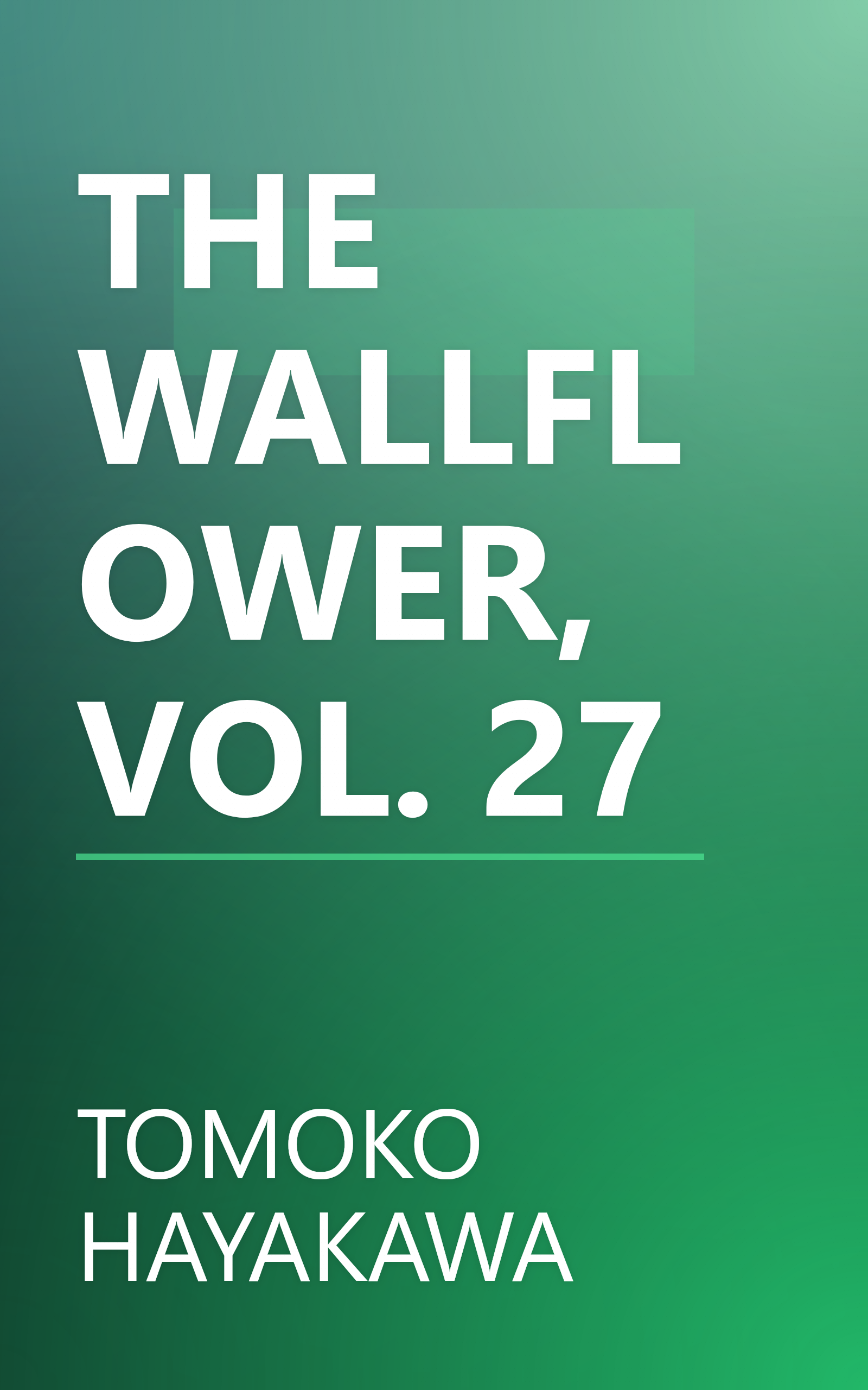THE WALLFLOWER, VOL. 27 book cover