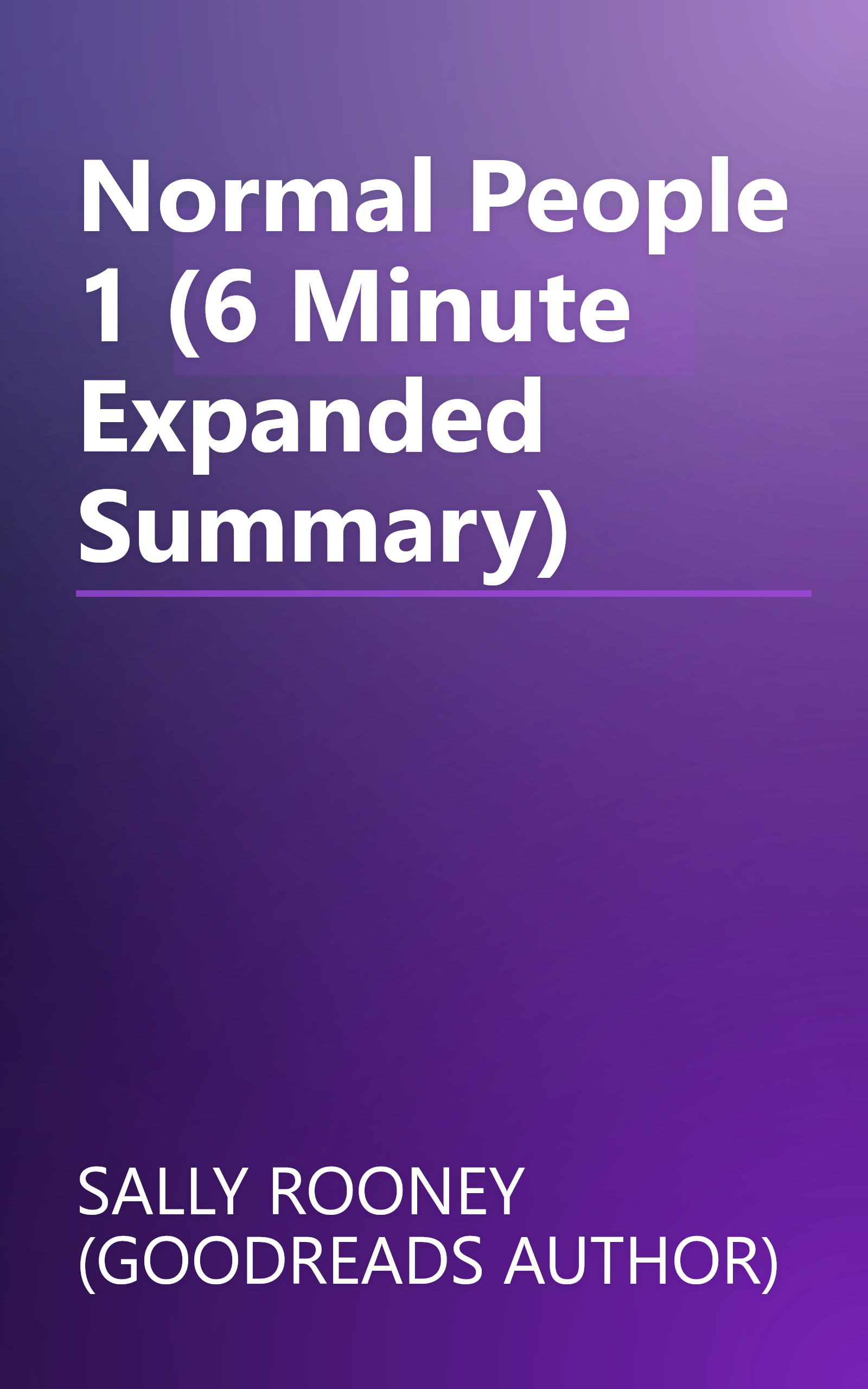 Normal People 1 (6 Minute   Expanded Summary) book cover