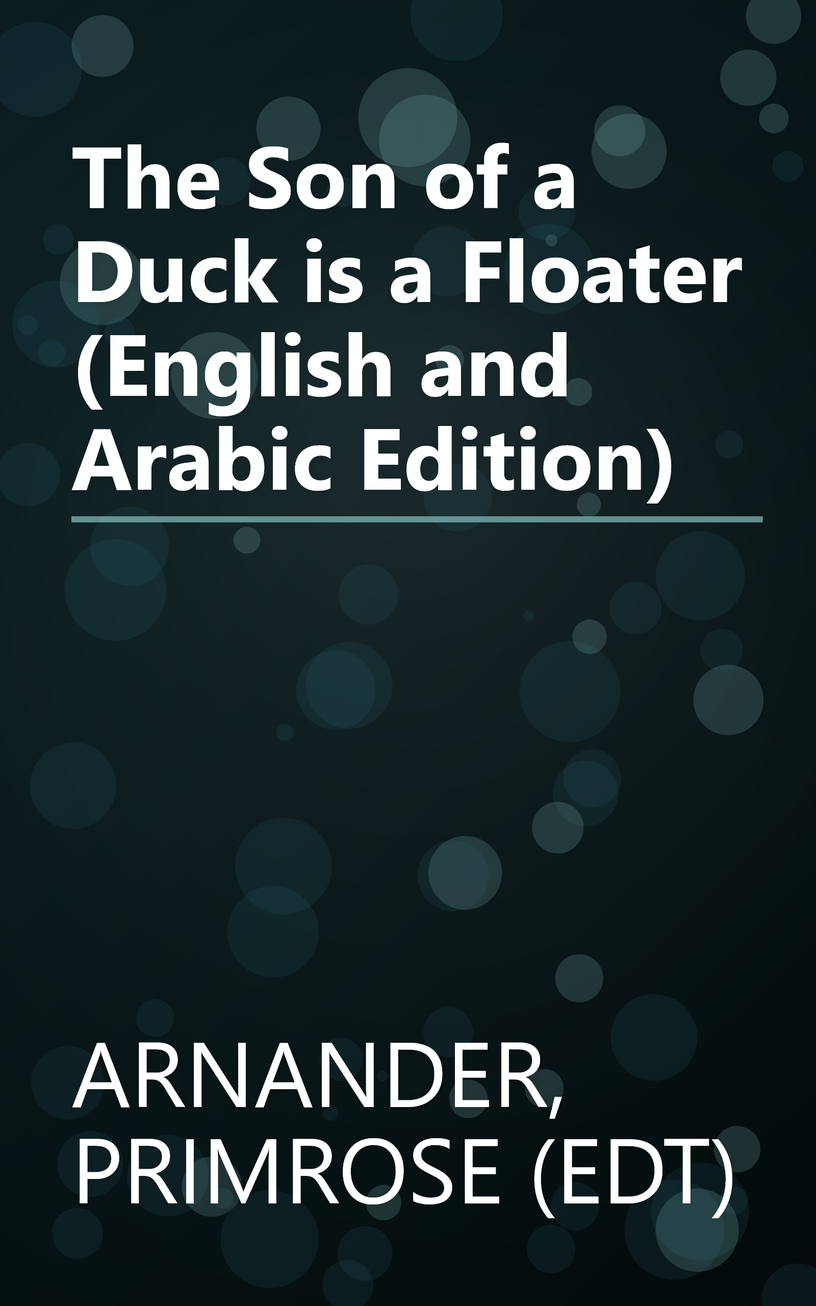 The Son of a Duck is a Floater (English and Arabic Edition) book cover