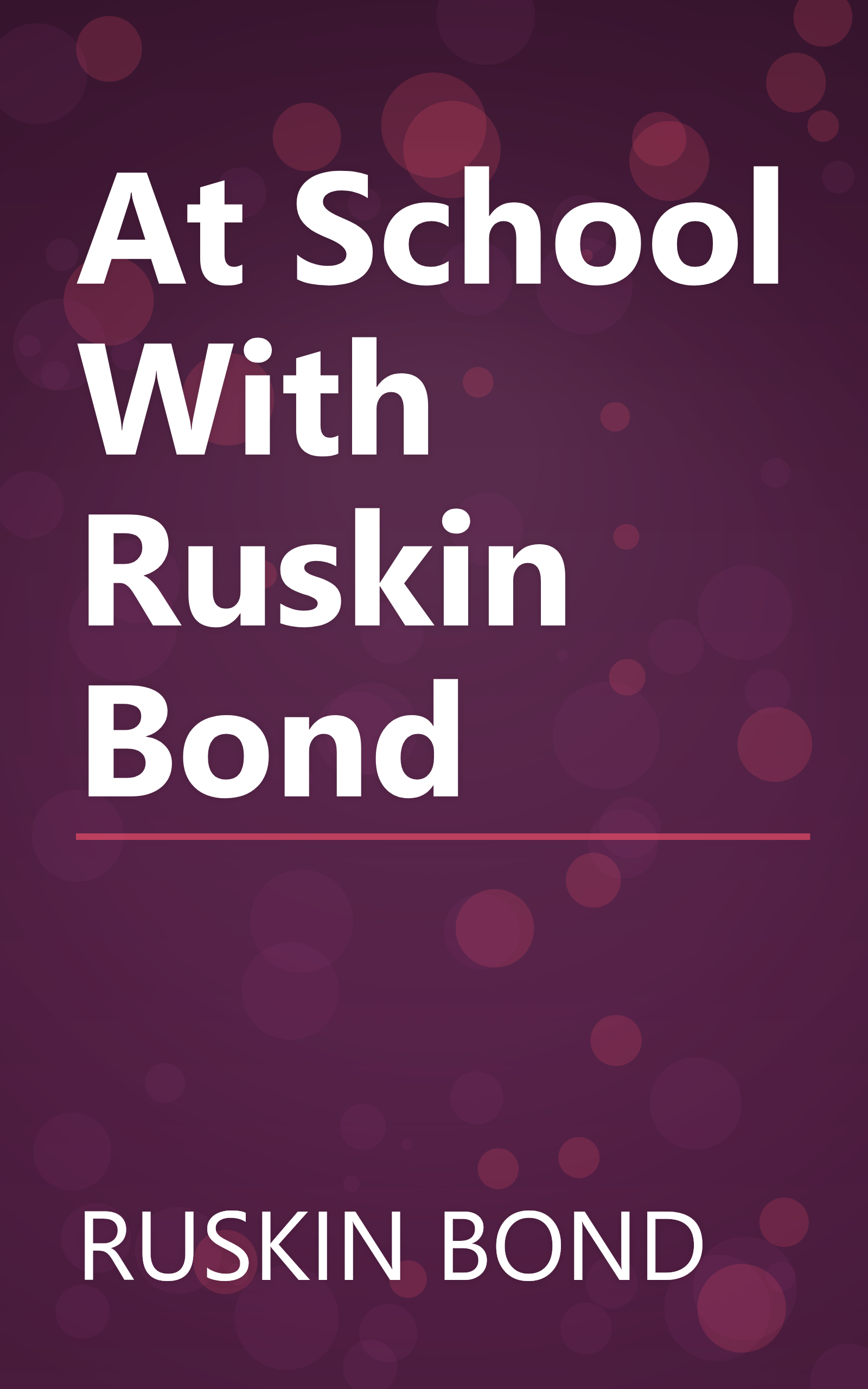 At School With Ruskin Bond book cover